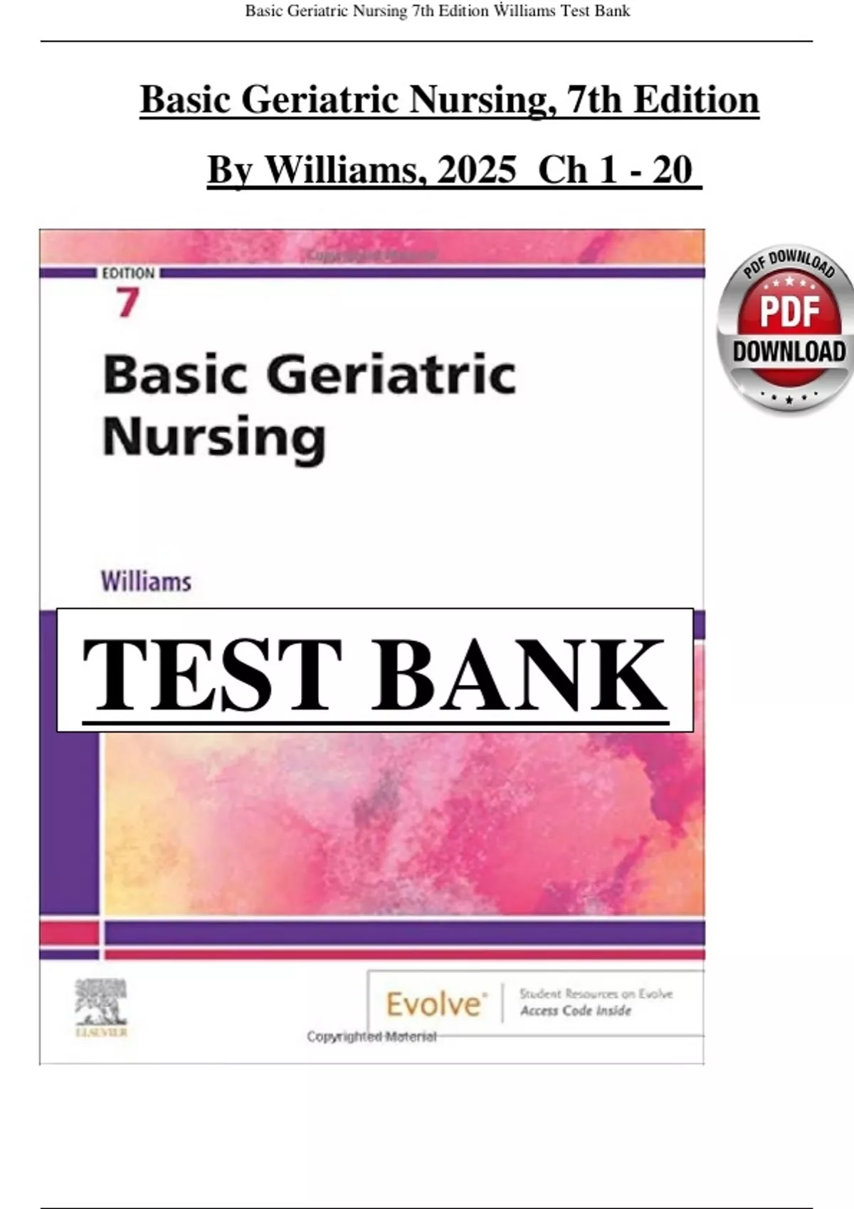 TEST BANK - Basic Geriatric Nursing, 7th Edition By Williams, 2025 Ch 1 ...