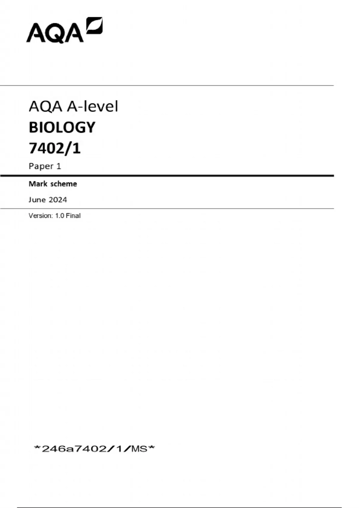 AQA A-level BIOLOGY 7402/1 Paper 1 Mark scheme June 2024 - AQA - Stuvia US