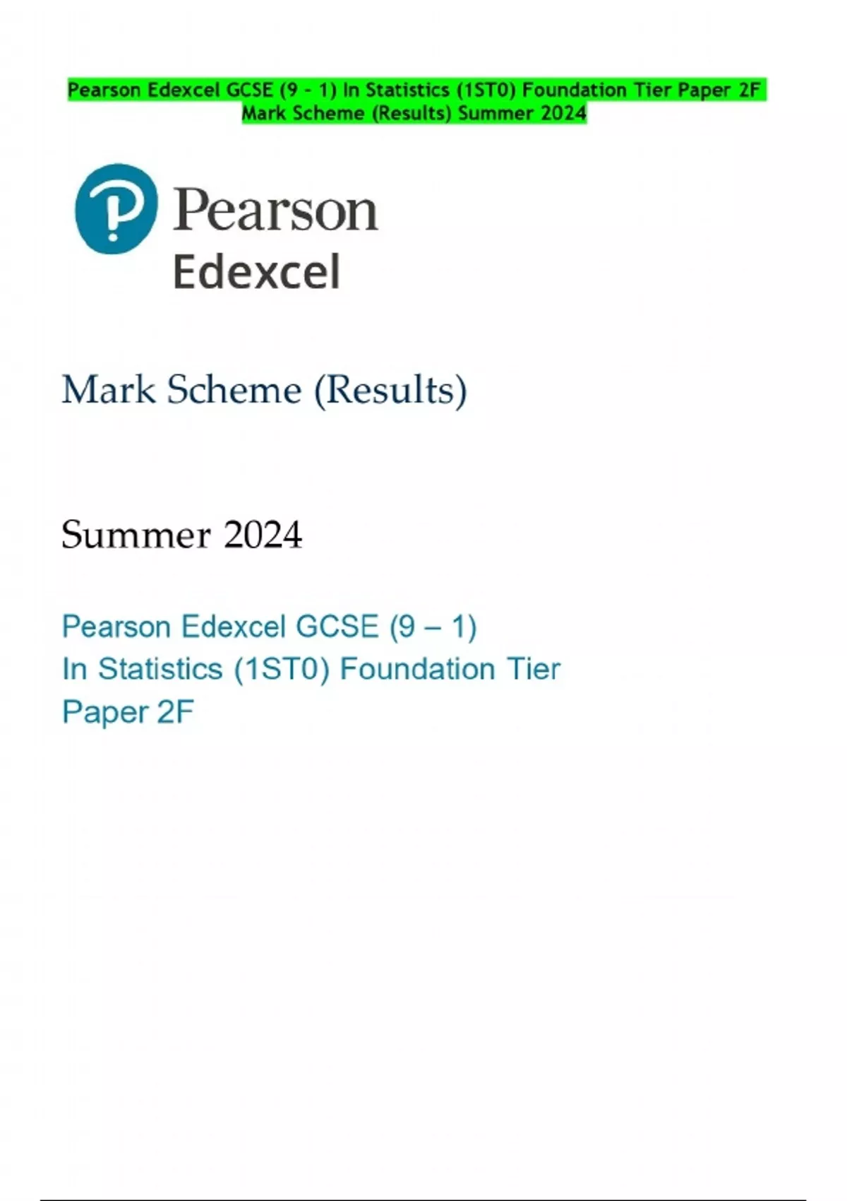 Pearson Edexcel GCSE (9 – 1) In Statistics (1ST0) Foundation Tier Paper 2F Mark Scheme (Results ...