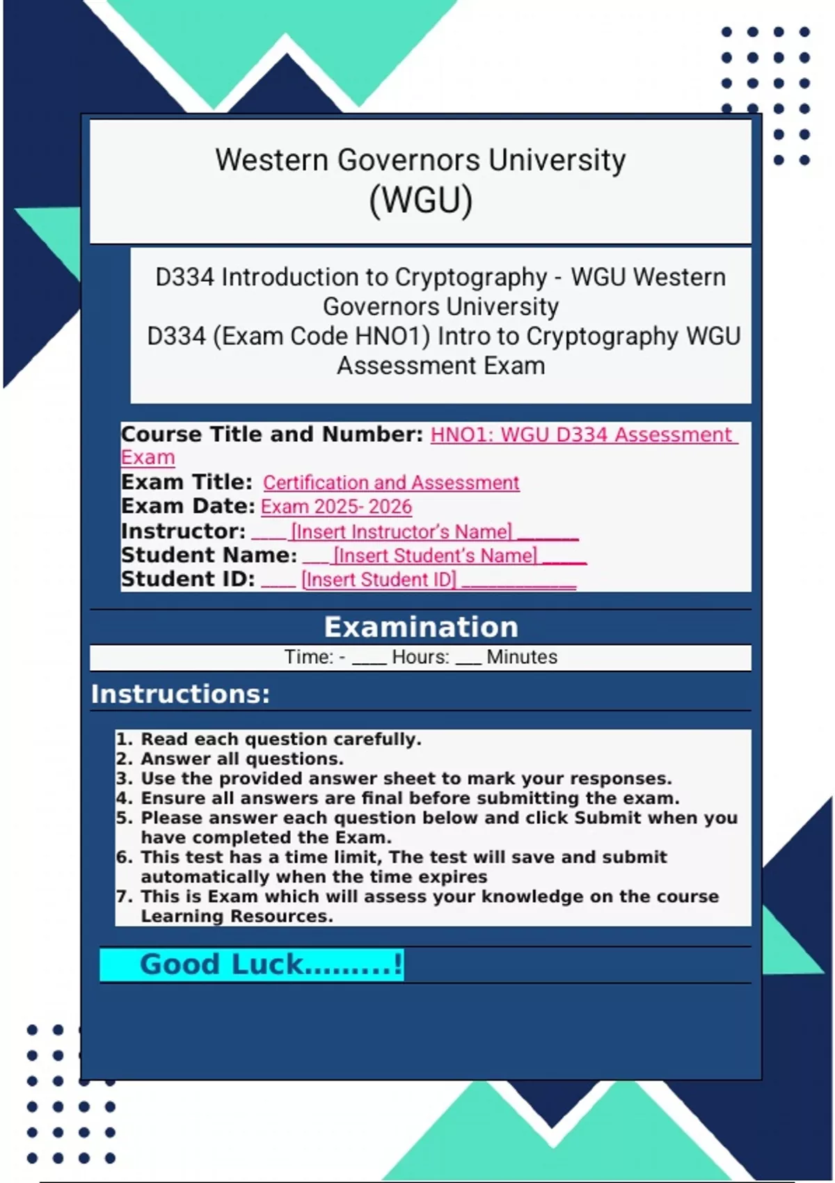 WGU D334 Intro to Cryptography WGU D334 (Exam Code HNO1) Intro to Cryptography WGU Assessment ...