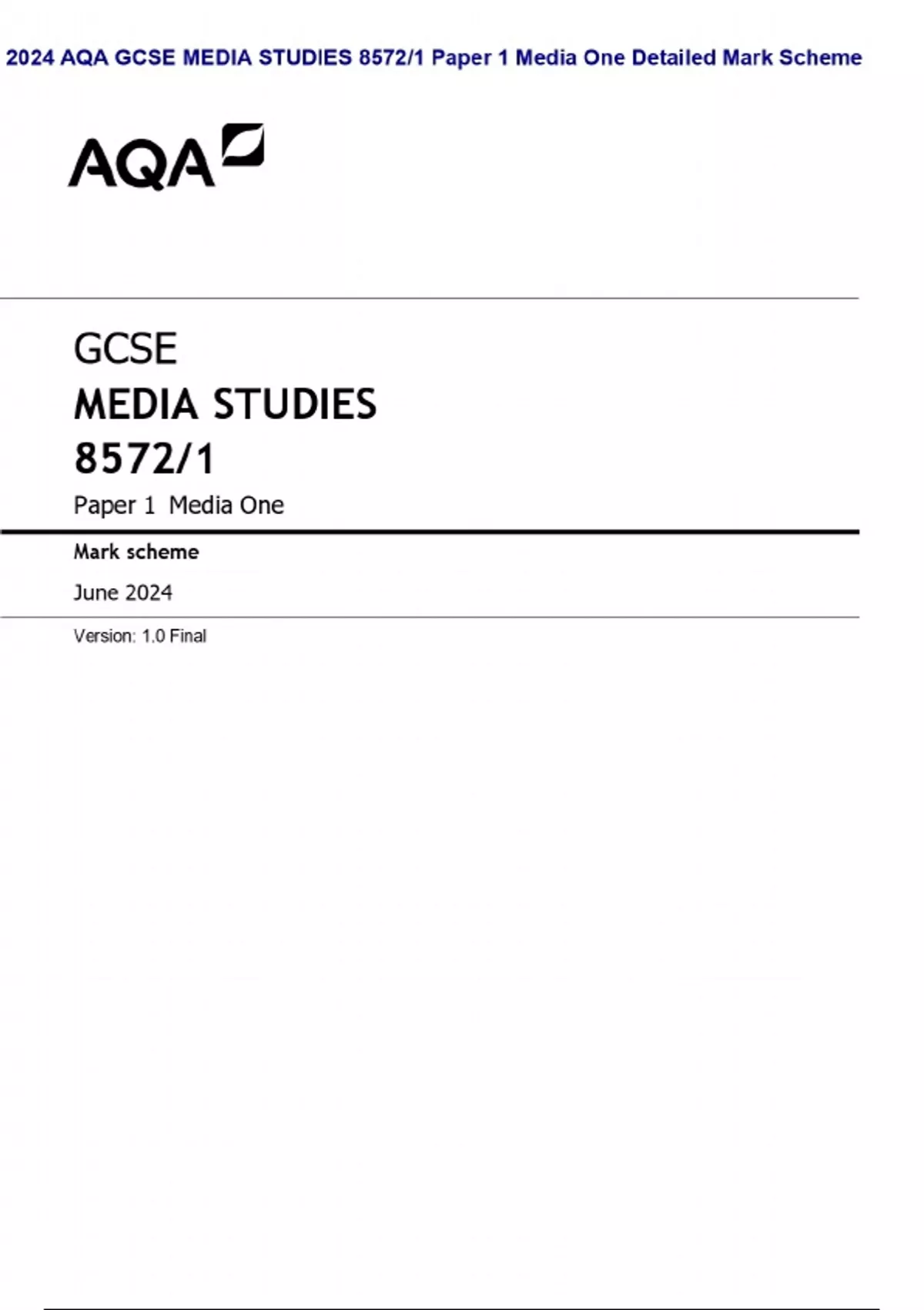 2024 AQA GCSE MEDIA STUDIES 8572/1 Paper 1 Media One Detailed Mark Scheme - Aqa ms - Stuvia US
