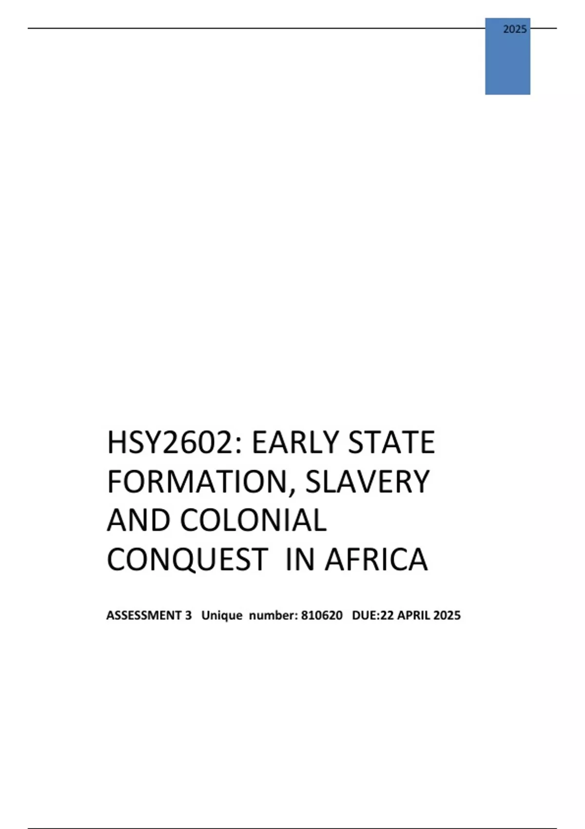 HSY2602 ASSIGNMENT 3 (810620) 22 April 2025 - Early state formation ...