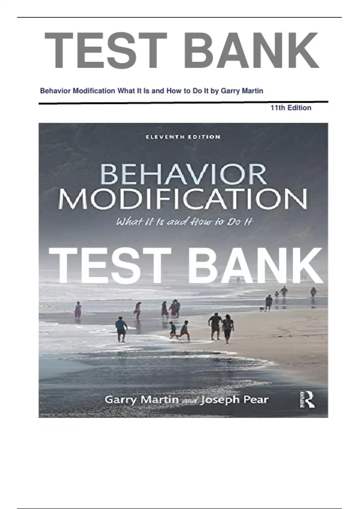 TEST BANK Behavior Modification What It Is and How to Do It by Garry ...