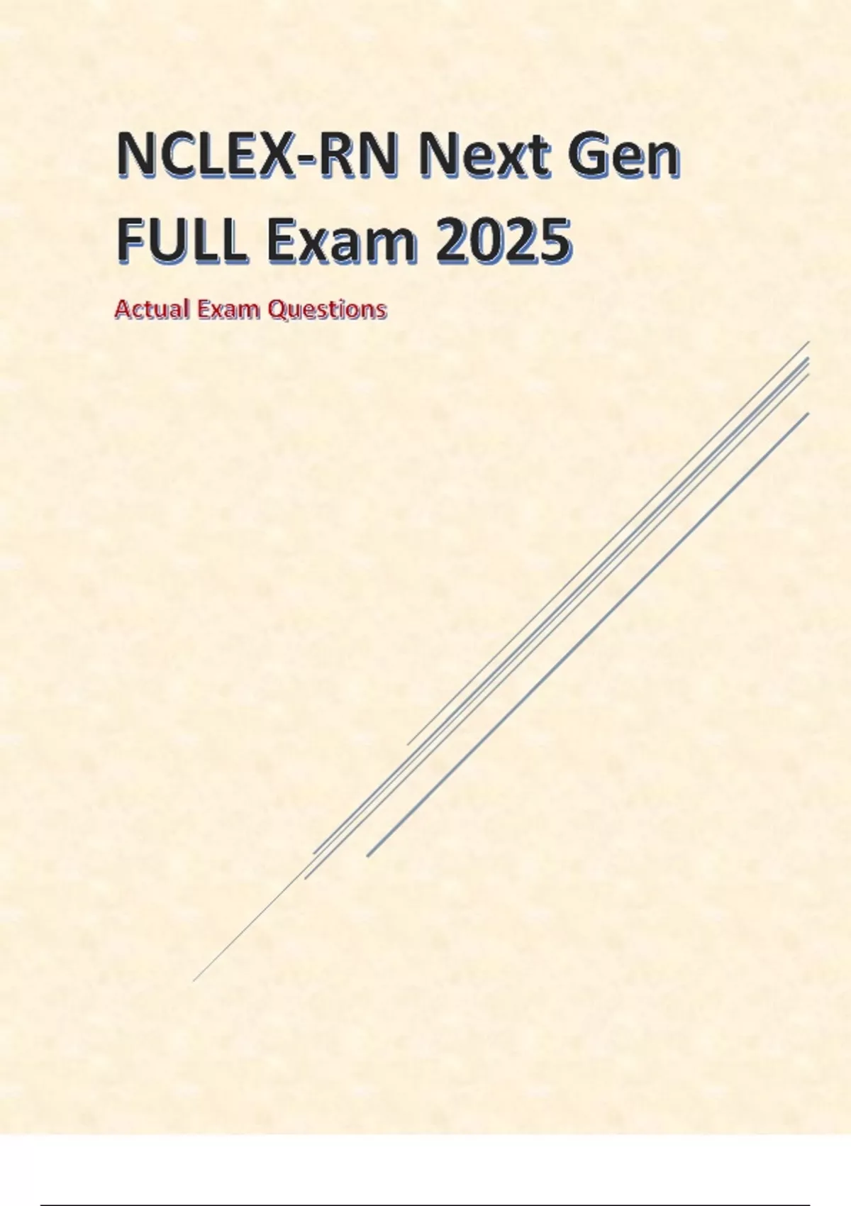 NCLEX-RN Next Gen Full Exam 2025 - NCLEX-RN - Stuvia US