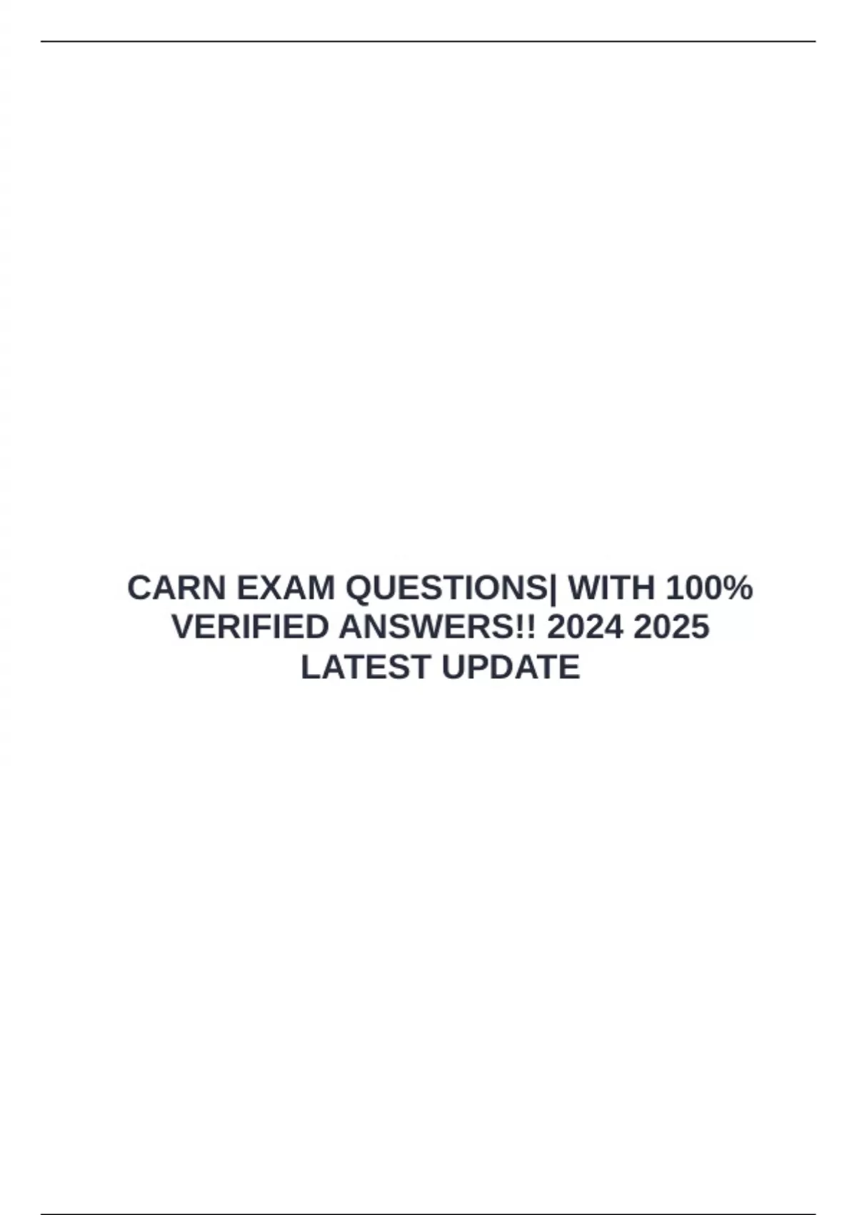 CARN EXAM QUESTIONS| WITH 100% VERIFIED ANSWERS!! LATEST UPDATE - CARN ...