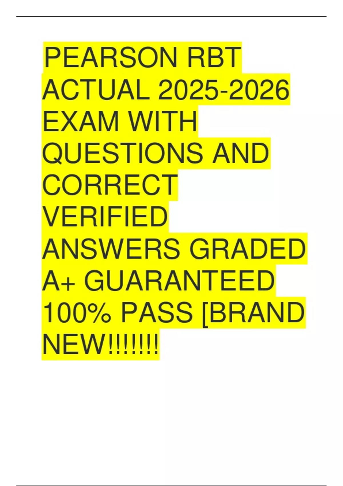 PEARSON RBT ACTUAL EXAM WITH QUESTIONS AND CORRECT VERIFIED ANSWERS ...