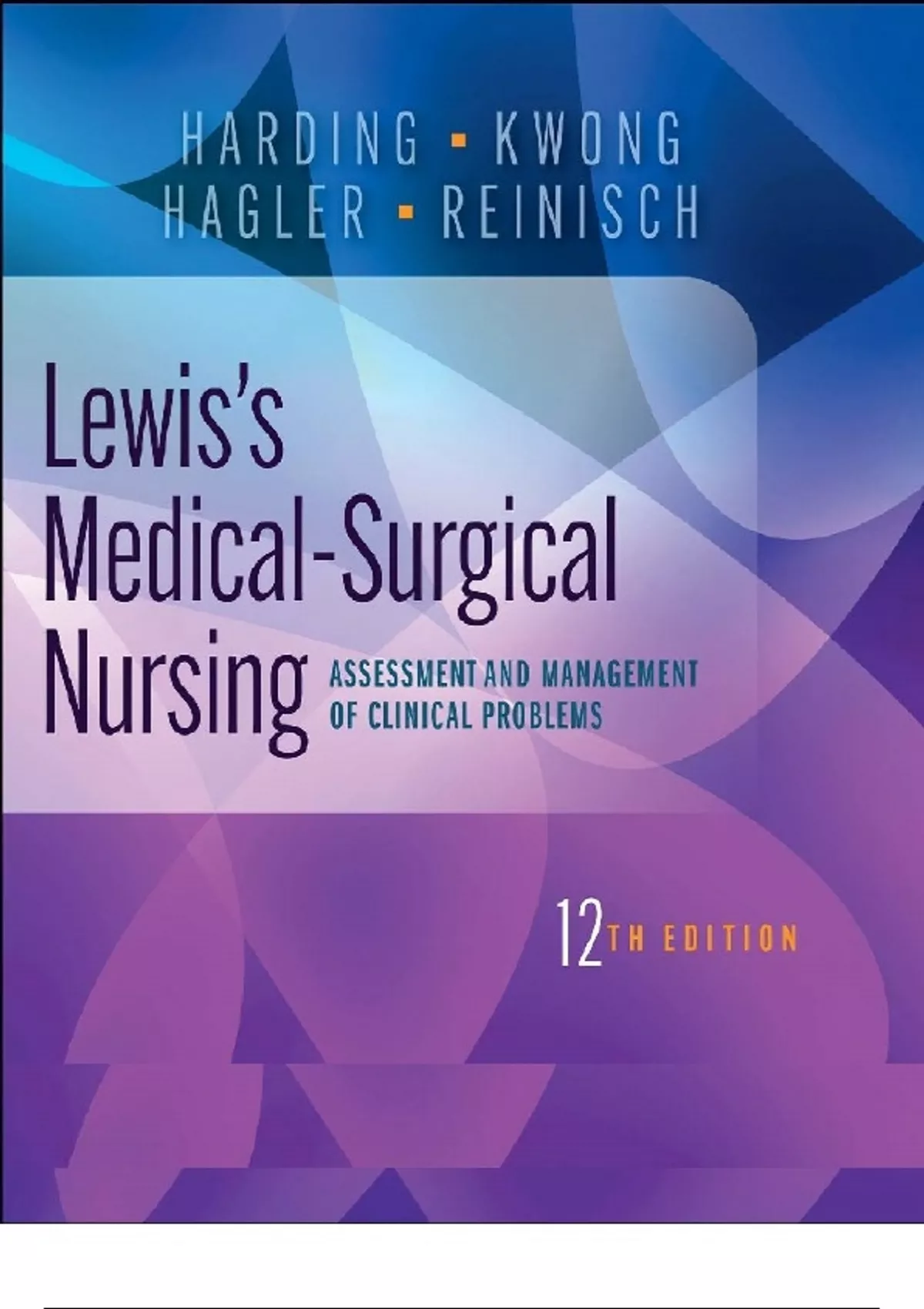 Test Bank Lewis’s Medical-Surgical Nursing 12th Edition - All Chapters ...