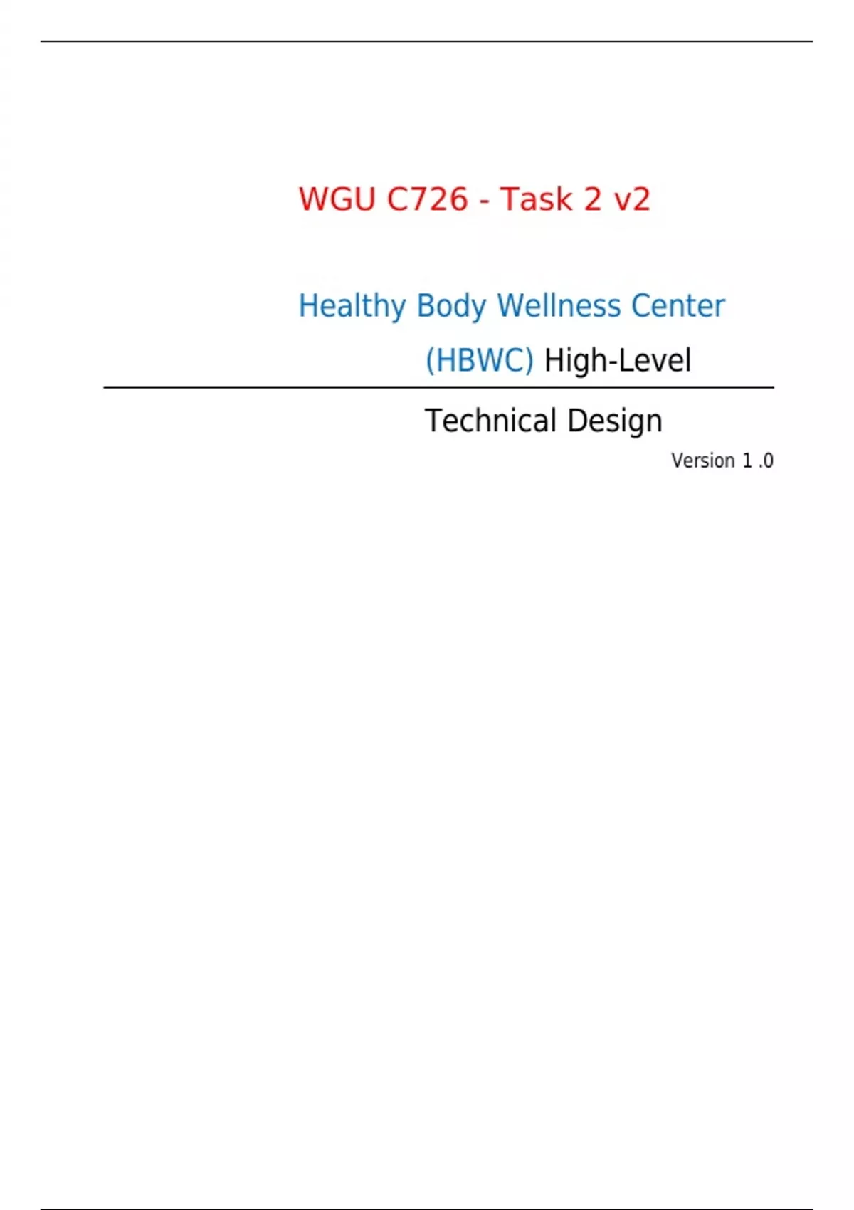 WGU C726 - Task 2 v2 Western Governors University With complete solutions - C 726 - Stuvia US