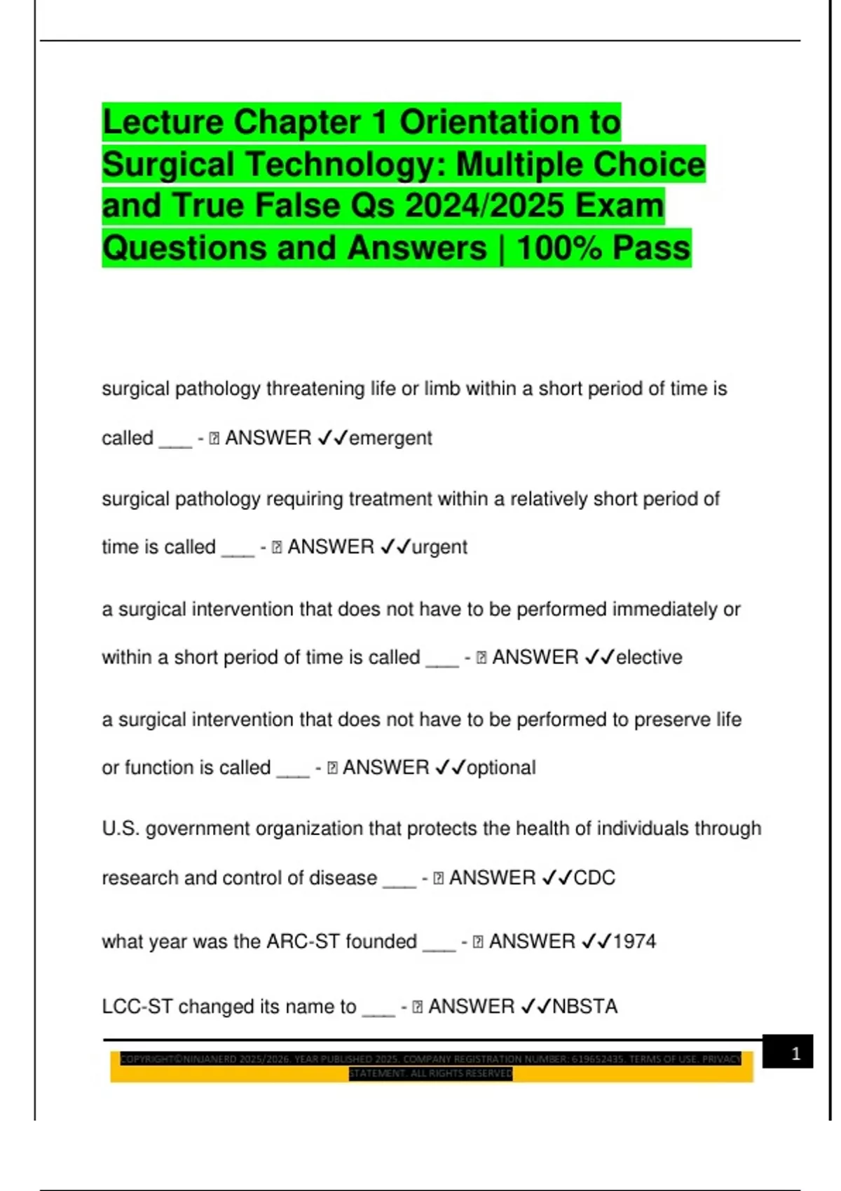Lecture Chapter 1 Orientation to Surgical Technology: Multiple Choice and True False Qs 2024/ ...