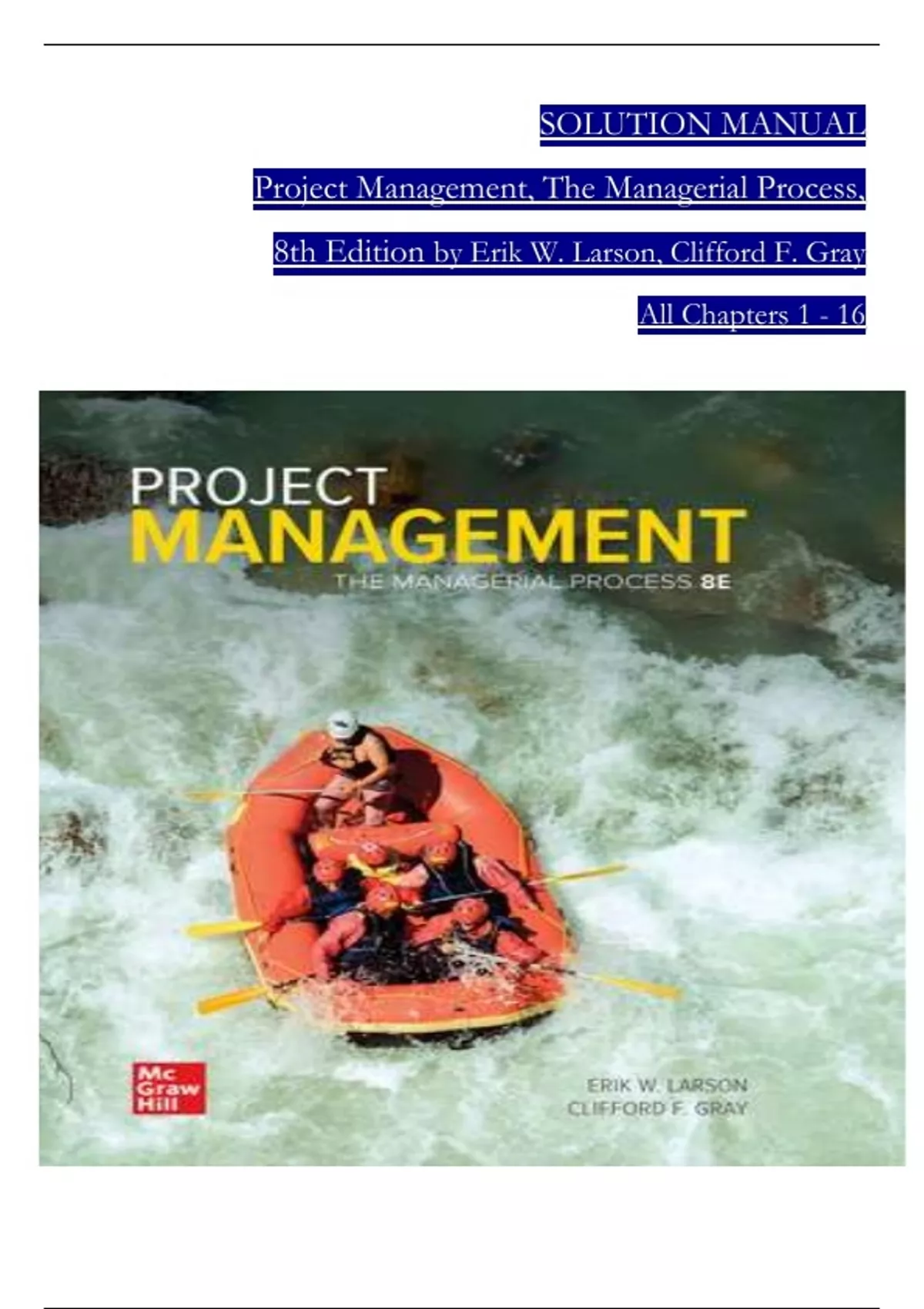 SOLUTION MANUAL Project Management, The Managerial Process, 8th Edition ...