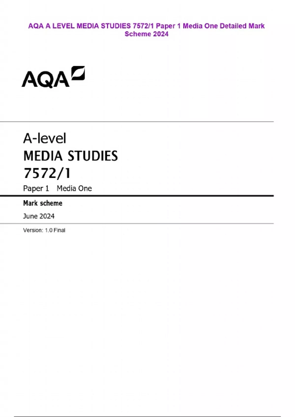 AQA A LEVEL MEDIA STUDIES 7572/1 Paper 1 Media One Detailed Mark Scheme ...
