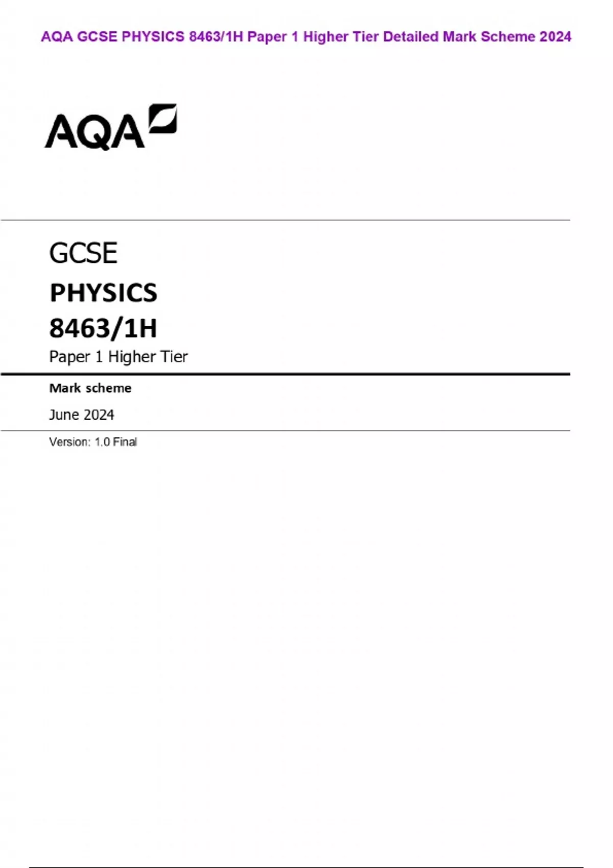 AQA GCSE PHYSICS 8463/1H Paper 1 Higher Tier Detailed Mark Scheme 2024 - Aqa ms - Stuvia US
