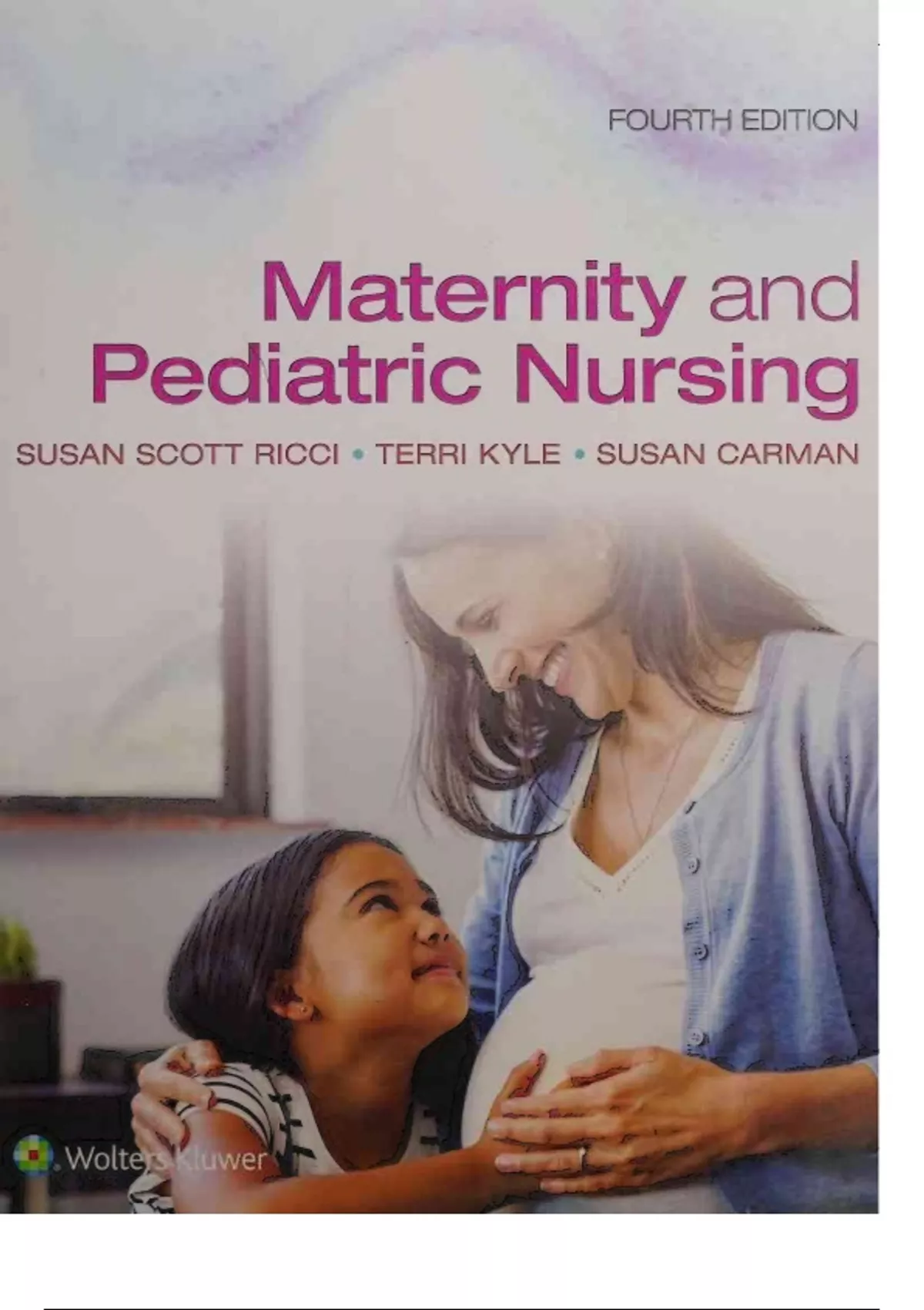 Test Bank Maternity and Pediatric Nursing 4th Edition - Terri Kyle, All ...