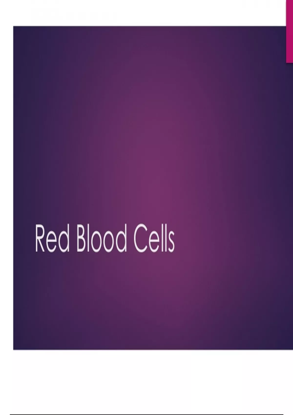 "Red Blood Cells: Structure and Function" - Physiology - Stuvia US