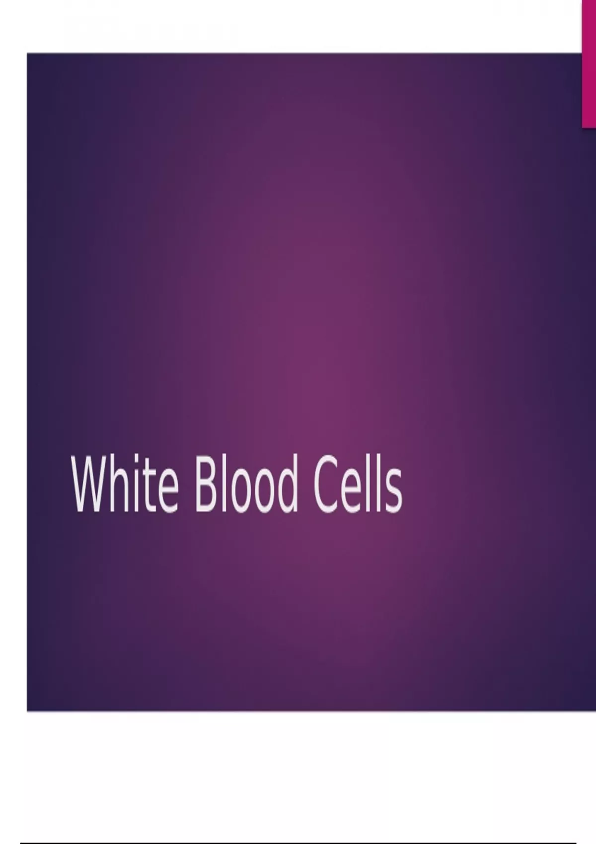 "White Blood Cells: Functions and Types in Immunity" - Physiology ...