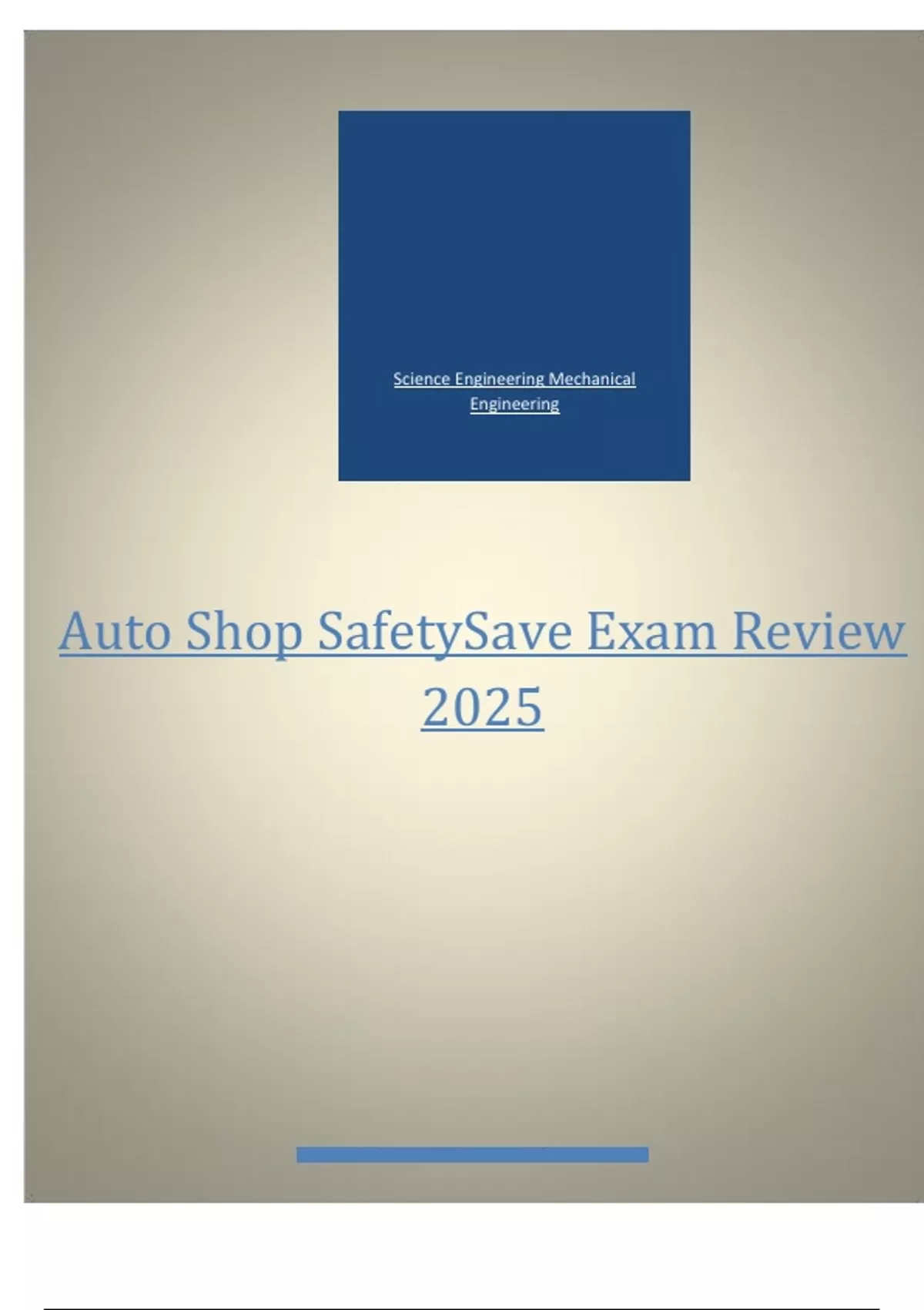 Auto Shop SafetySave Exam Review 2025 - Auto Shop SafetySave - Stuvia US