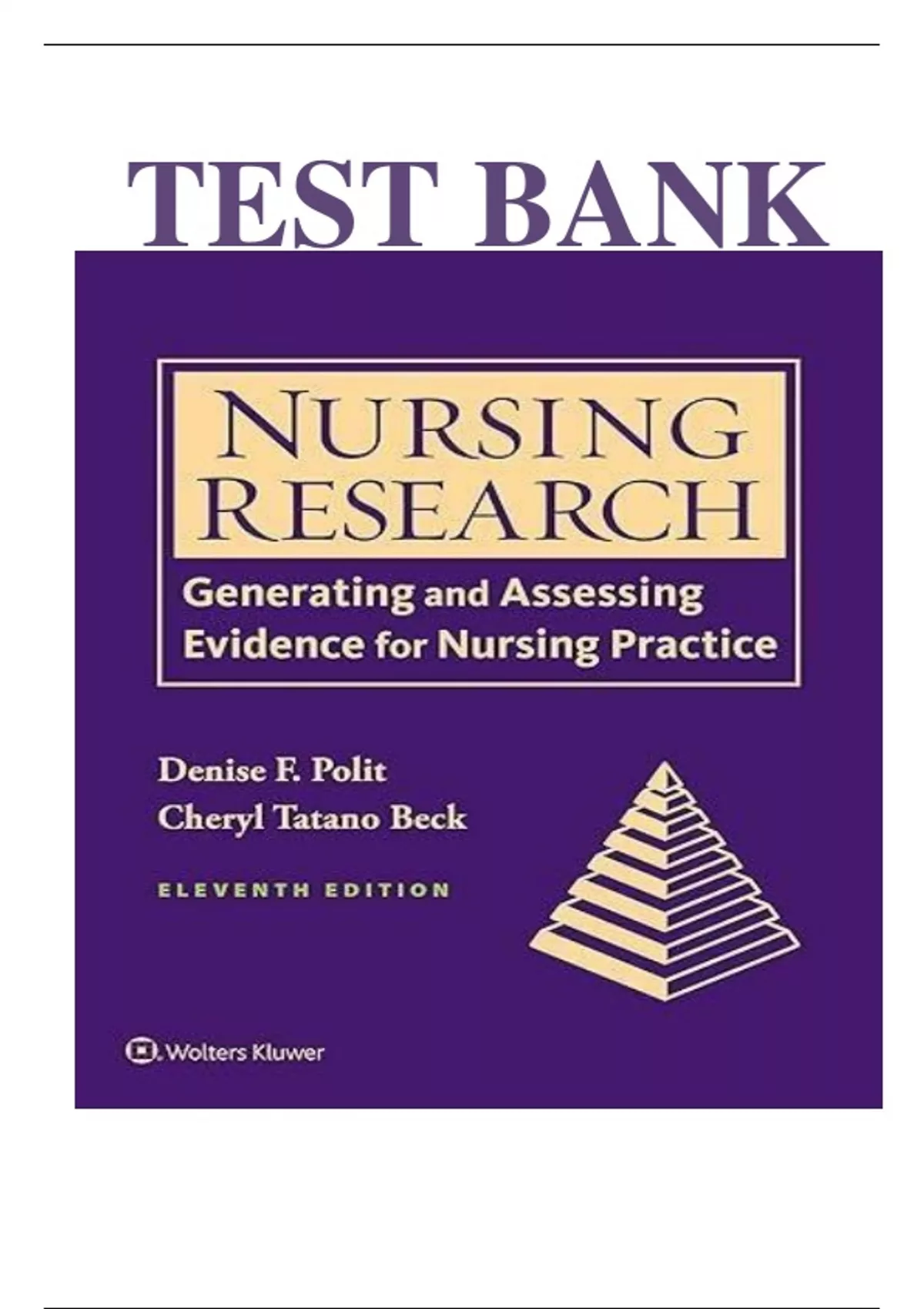 Test Bank for Nursing Research Generating and Assessing Evidence for ...