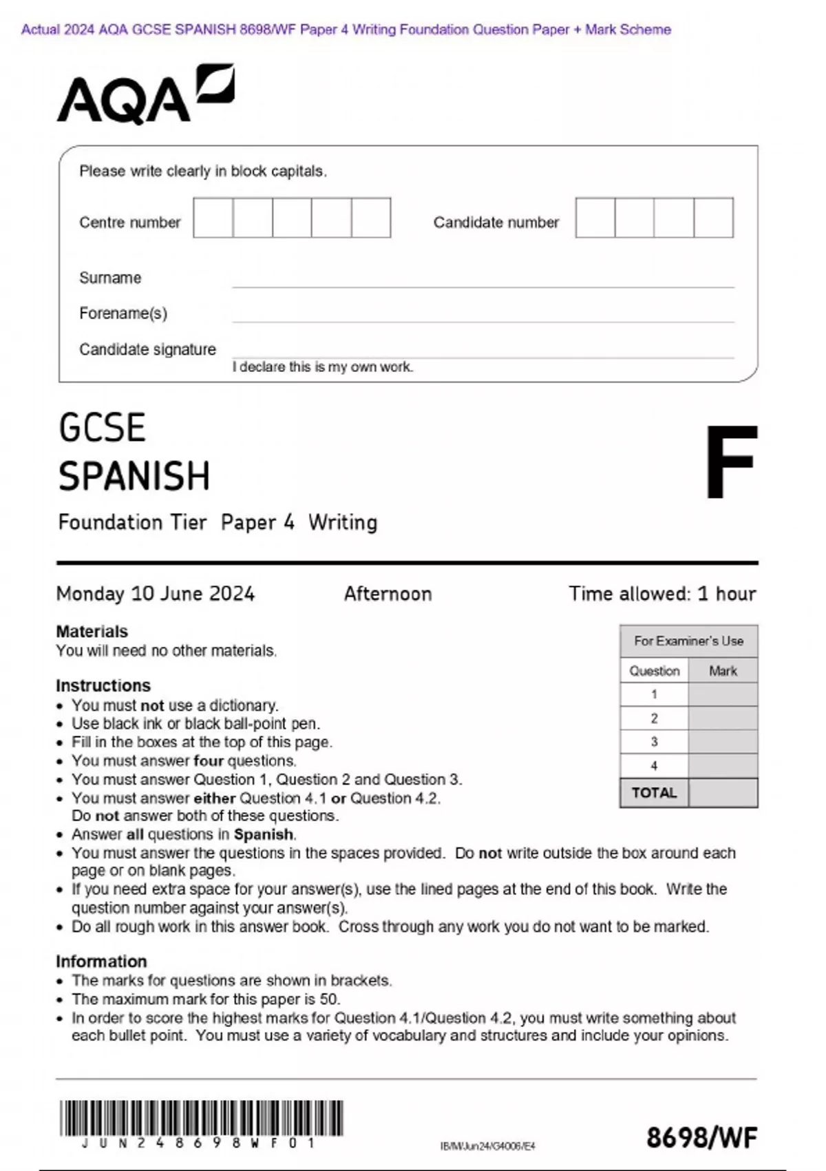 Actual 2024 AQA GCSE SPANISH 8698/WF Paper 4 Writing Foundation ...