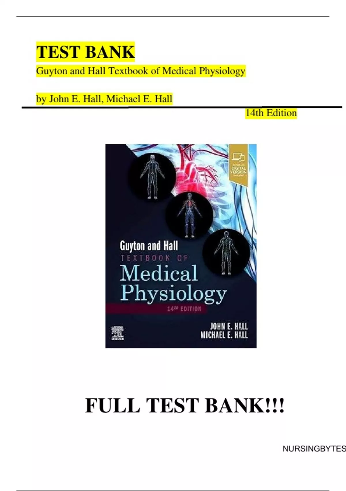 TEST BANK For Guyton and Hall Textbook of Medical Physiology, 14th ...