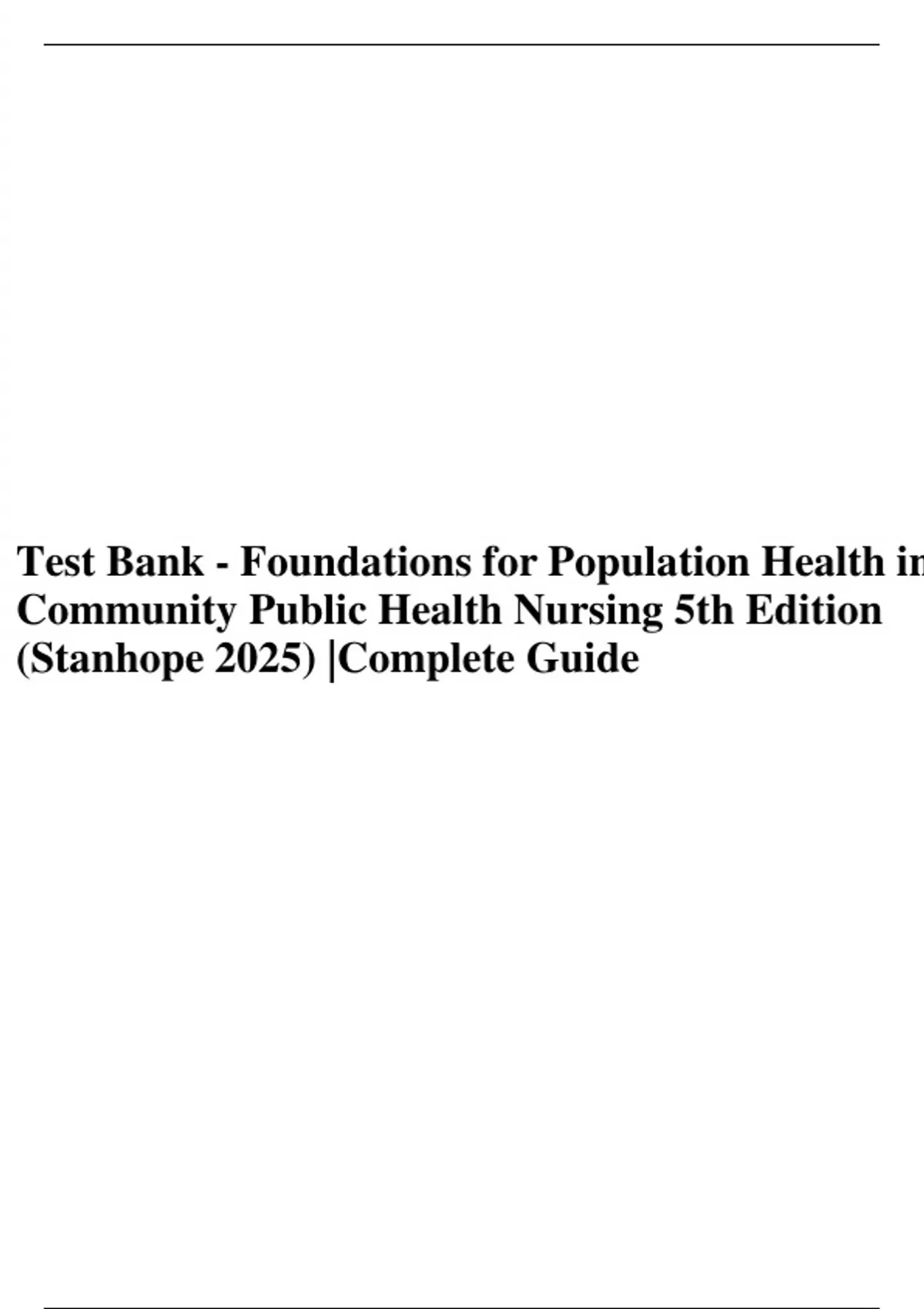 [DOWNLOAD NOW] Test Bank - Foundations for Population Health in ...