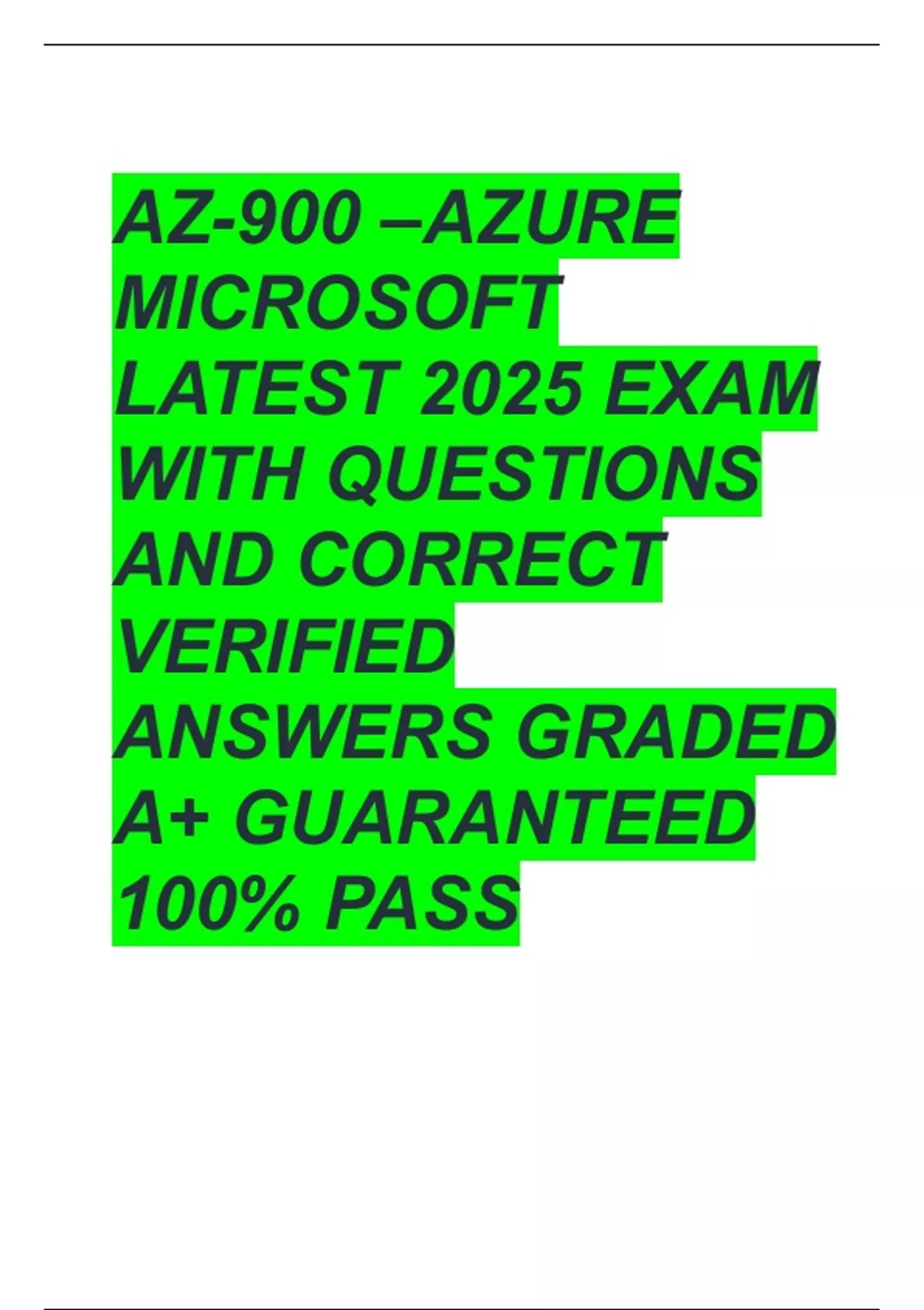 AZ-900 –AZURE MICROSOFT LATEST 2025 EXAM WITH QUESTIONS AND CORRECT ...