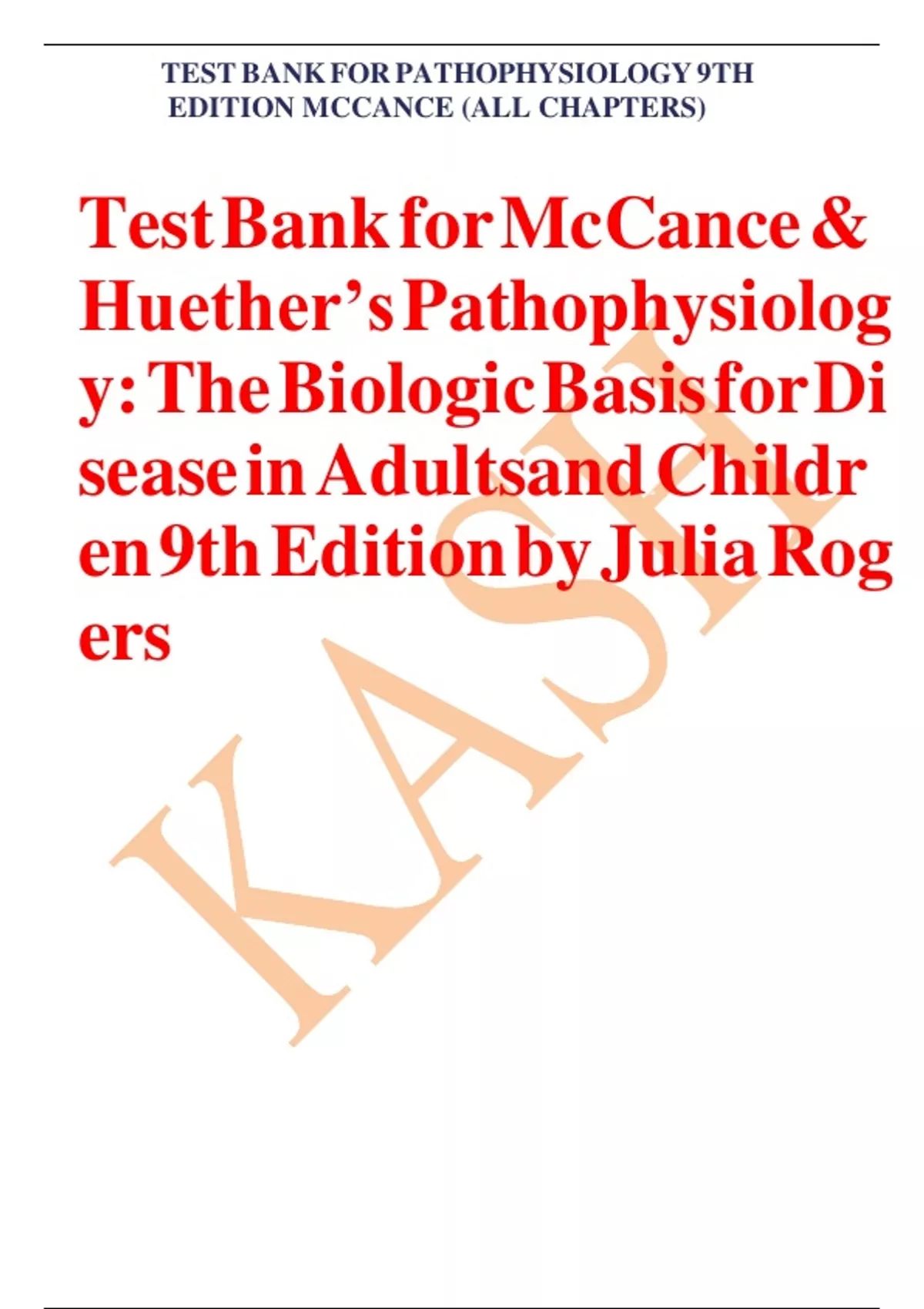 Test Bank For McCance and Huether’s, PathophysiologyThe Biologic Basis ...