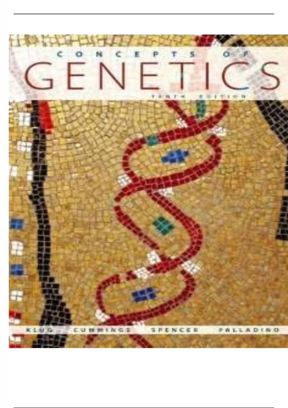 Test bank for Concepts of Genetics by Klug, William S., Cummings ...