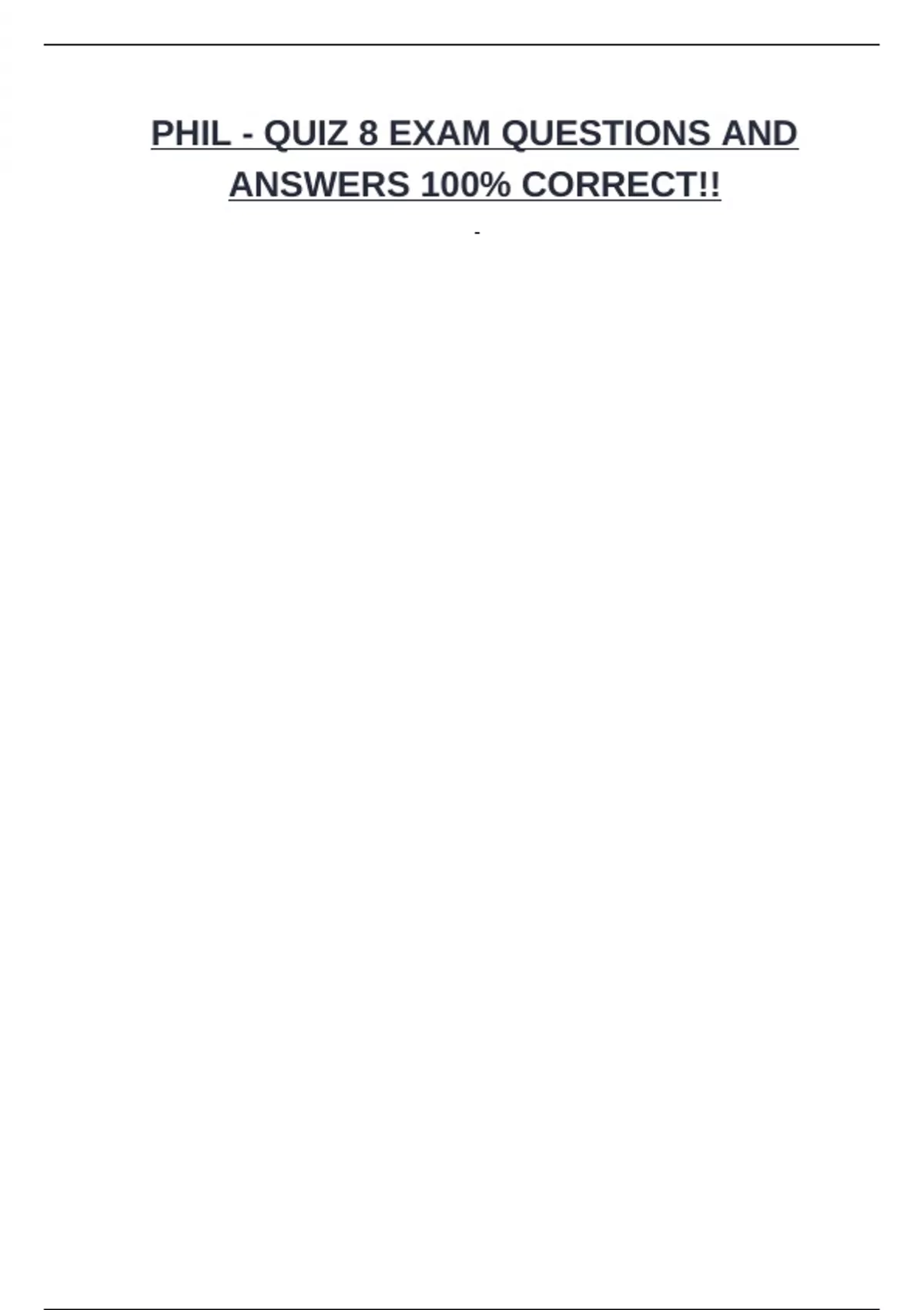 PHIL - QUIZ 8 EXAM QUESTIONS AND ANSWERS 100% CORRECT!! - PHIL - Stuvia US
