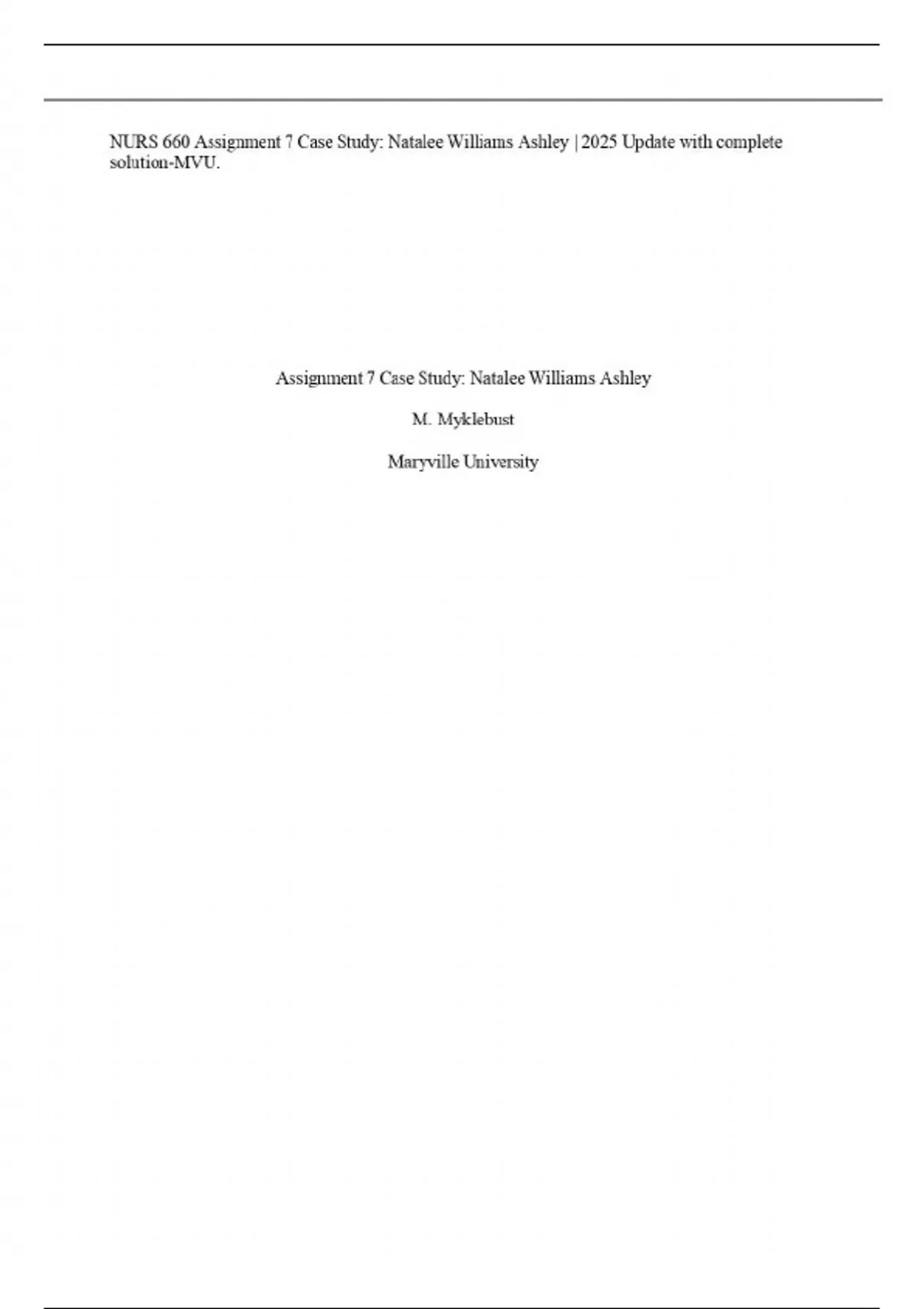 NURS 660 Assignment 7 Case Study: Natalee Williams Ashley | 2025 Update ...