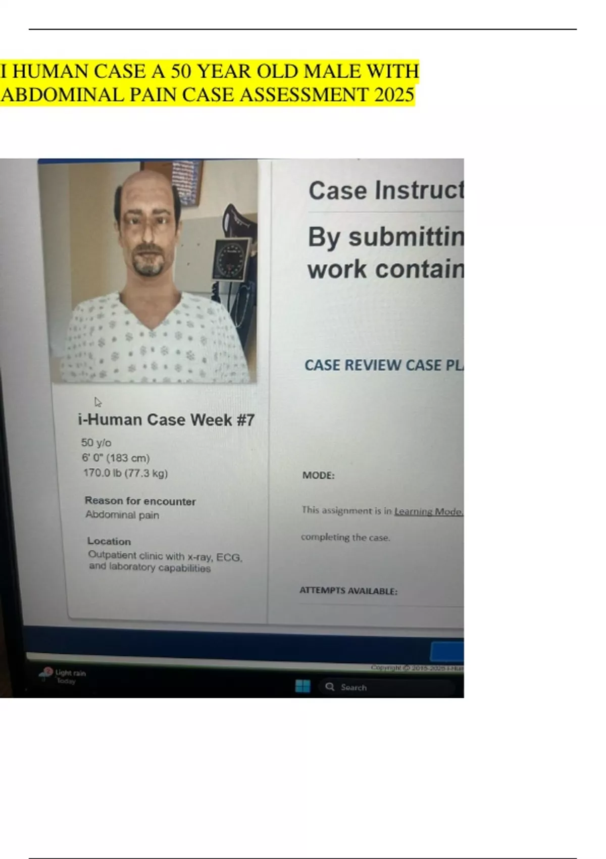 I HUMAN CASE A 50 YEAR OLD MALE WITH ABDOMINAL PAIN CASE ASSESSMENT 2025 - I HUMAN A 50 YEAR OLD ...