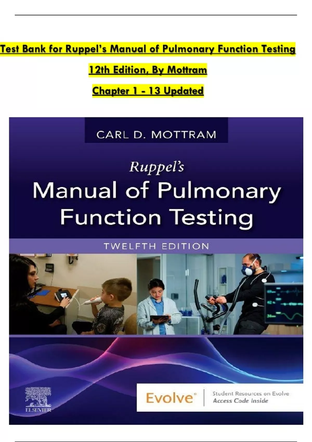 Test Bank for Ruppel’s Manual of Pulmonary Function Testing 12th ...
