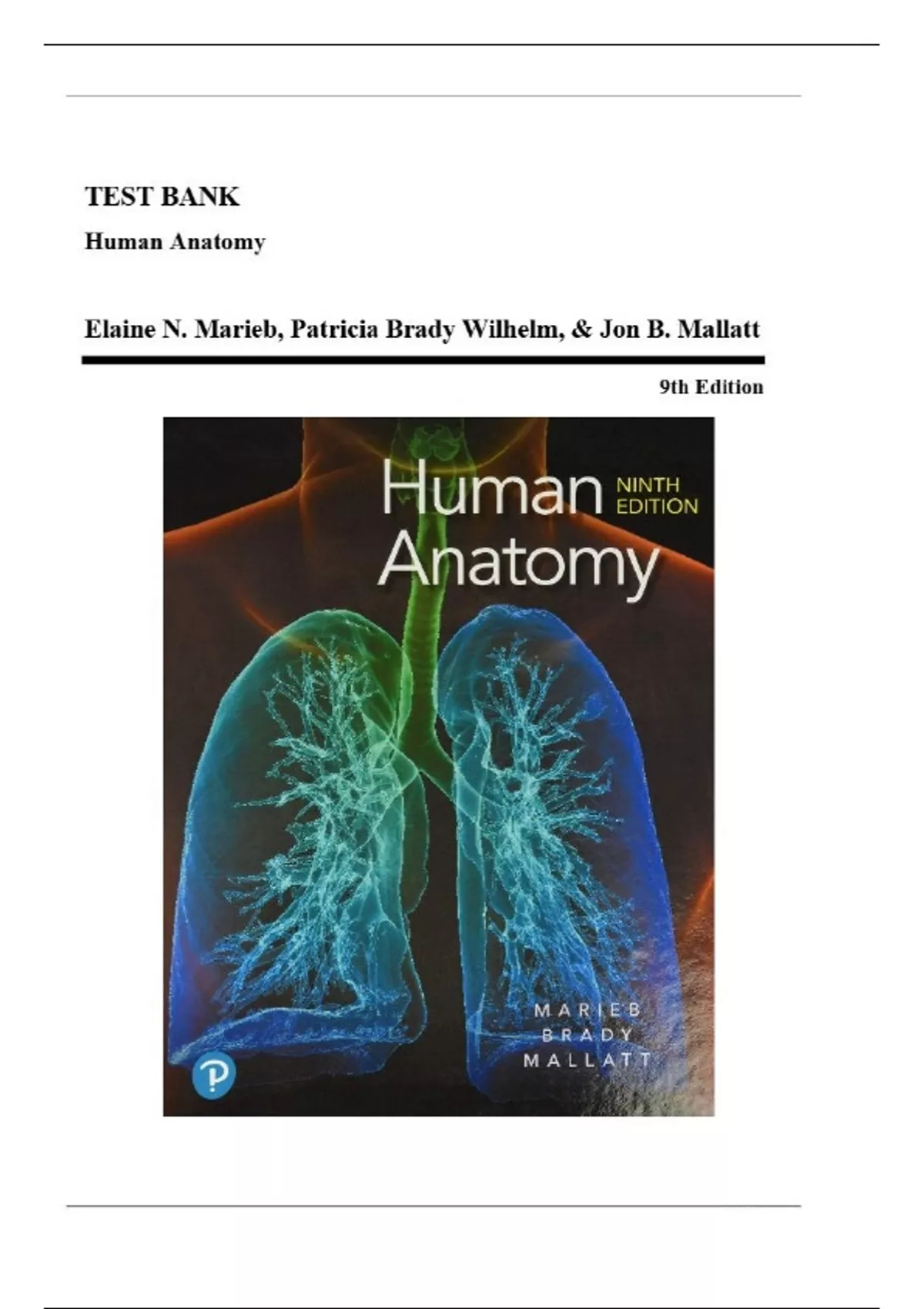 Test Bank For Human Anatomy, 9th Edition (Marieb, 2020), Chapter 1-25 ...