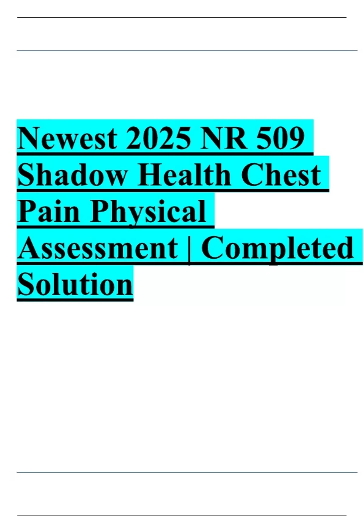 Newest 2025 NR 509 Shadow Health Chest Pain Physical Assessment ...