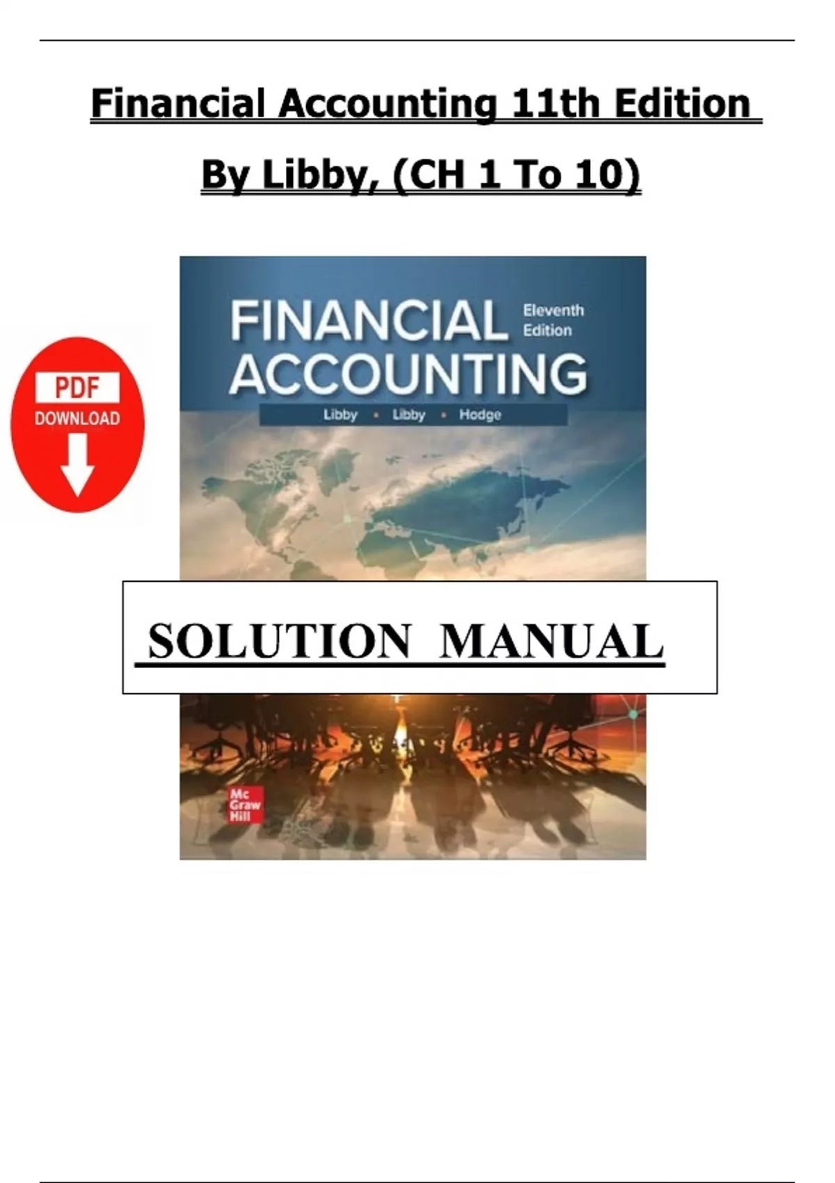 Solution Manual for Financial Accounting 11th Edition Robert Libby, Patricia Libby, Complete ...
