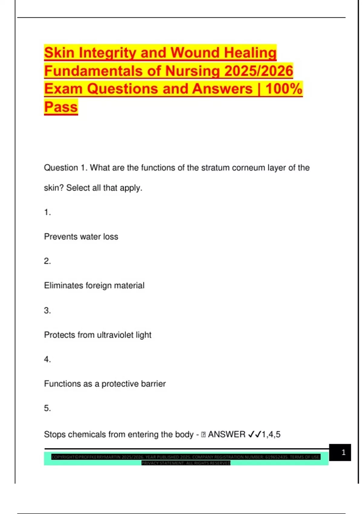 Skin Integrity and Wound Healing Fundamentals of Nursing 2025/2026 Exam Questions and Answers ...