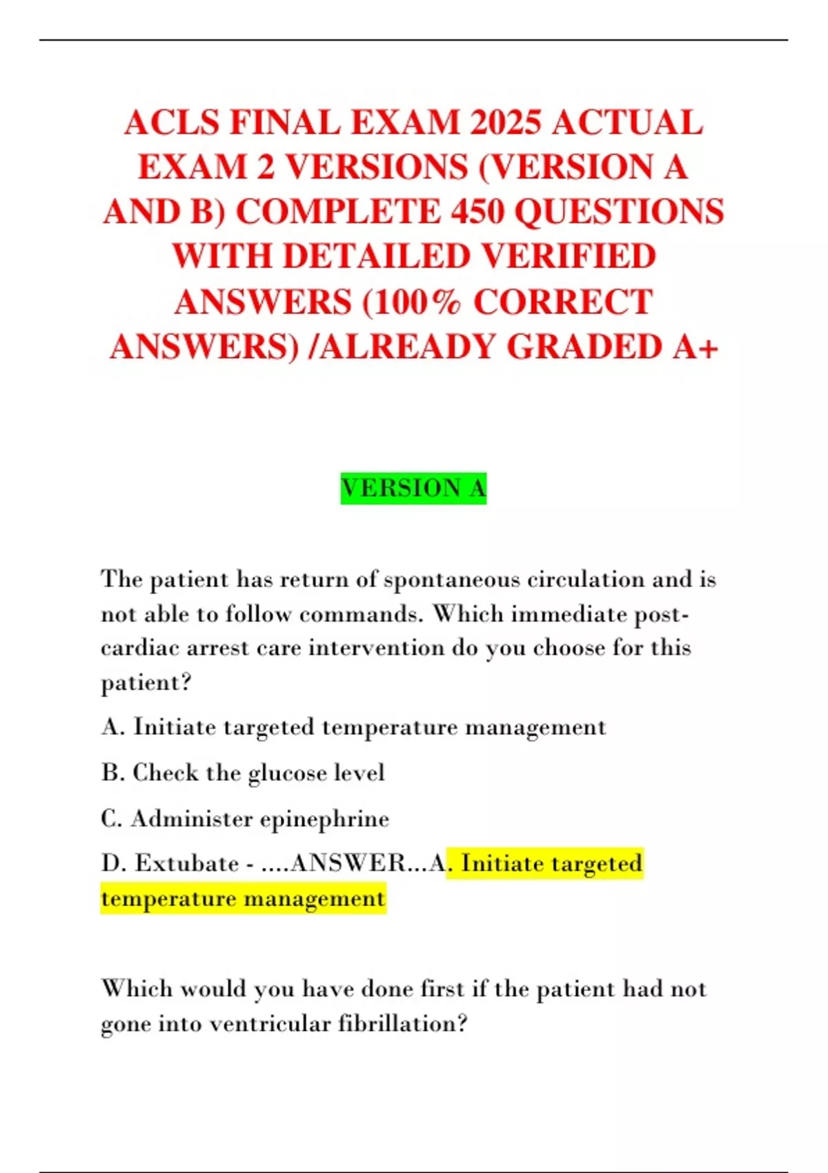 ACLS FINAL EXAM 2025 ACTUAL EXAM 2 VERSIONS (VERSION A AND B) COMPLETE 450 QUESTIONS WITH ...