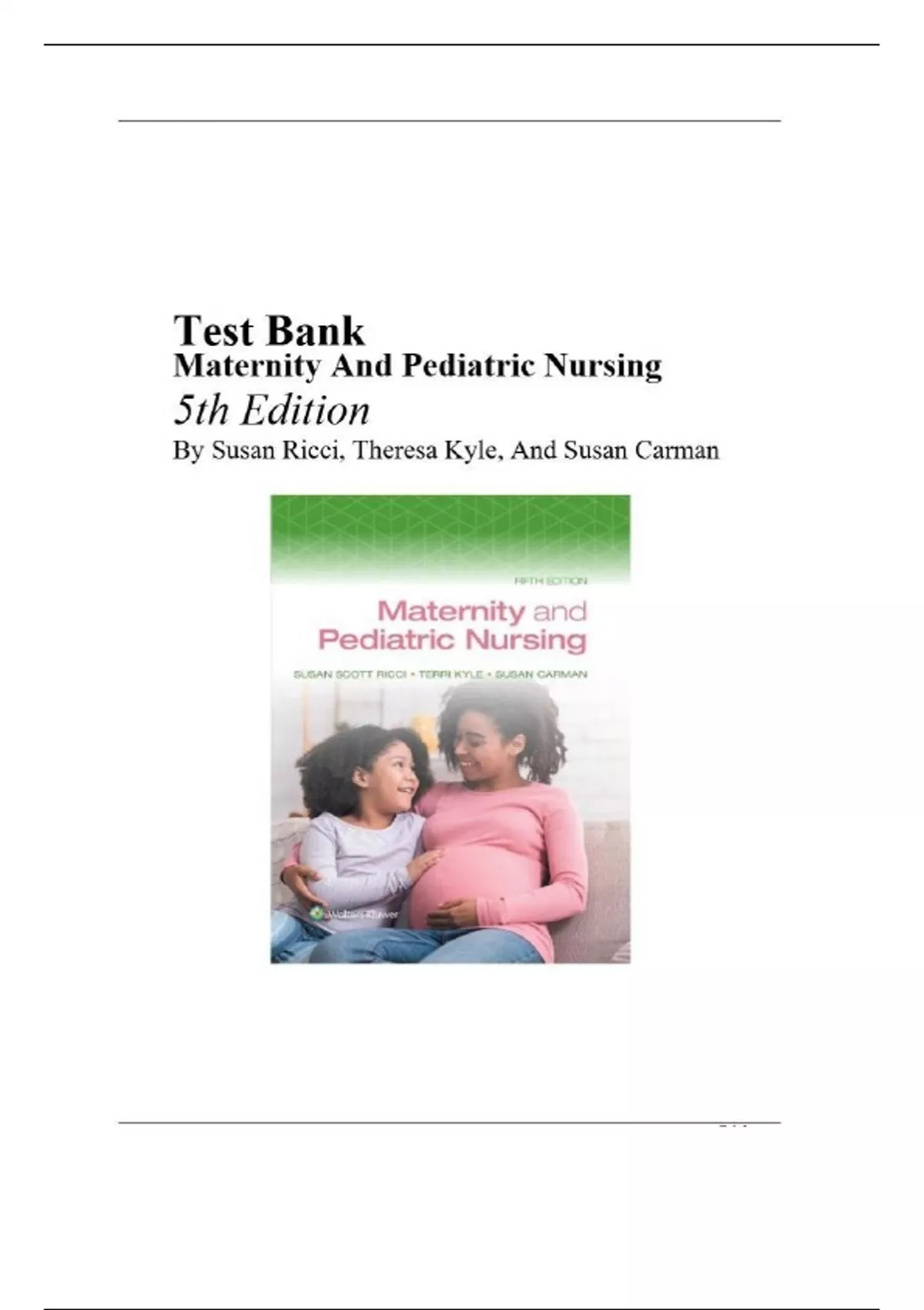 Test Bank for Maternity and Pediatric Nursing, 5th Edition. by Susan ...