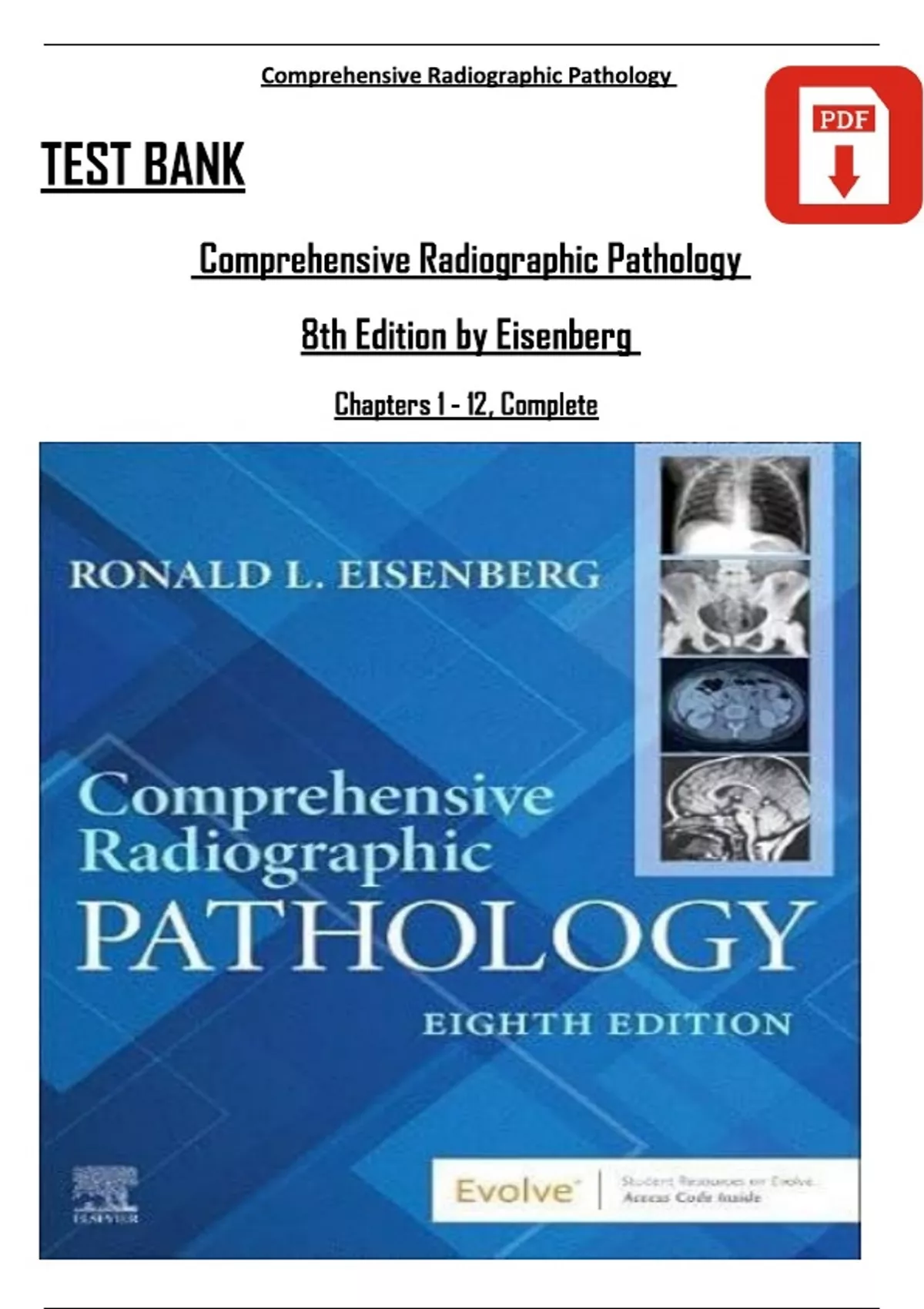 TEST BANK FOR COMPREHENSIVE RADIOGRAPHIC PATHOLOGY, 8th EDITION BY ...