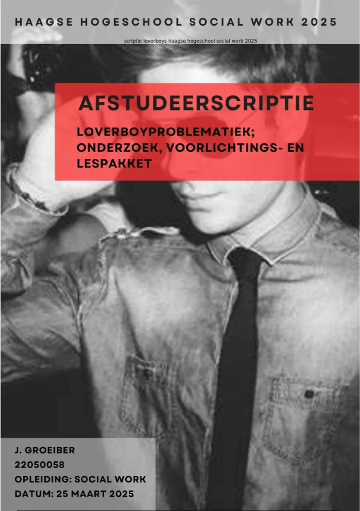Scriptie loverboys problematiek voorkomen jongeren - Haagse Hogeschool Social Work - scriptie ...