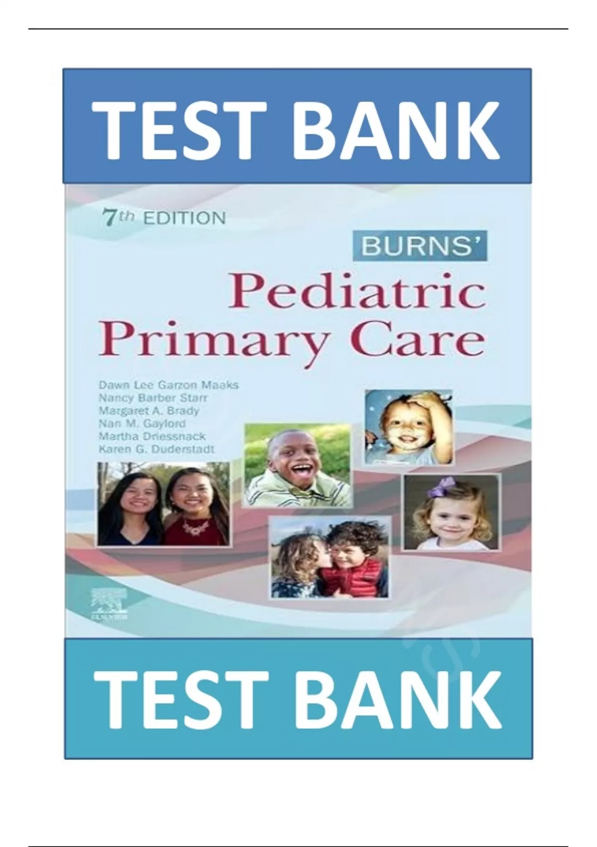Burns' Pediatric Primary Care 7th Edition by Dawn Lee Garzon Test Bank ...