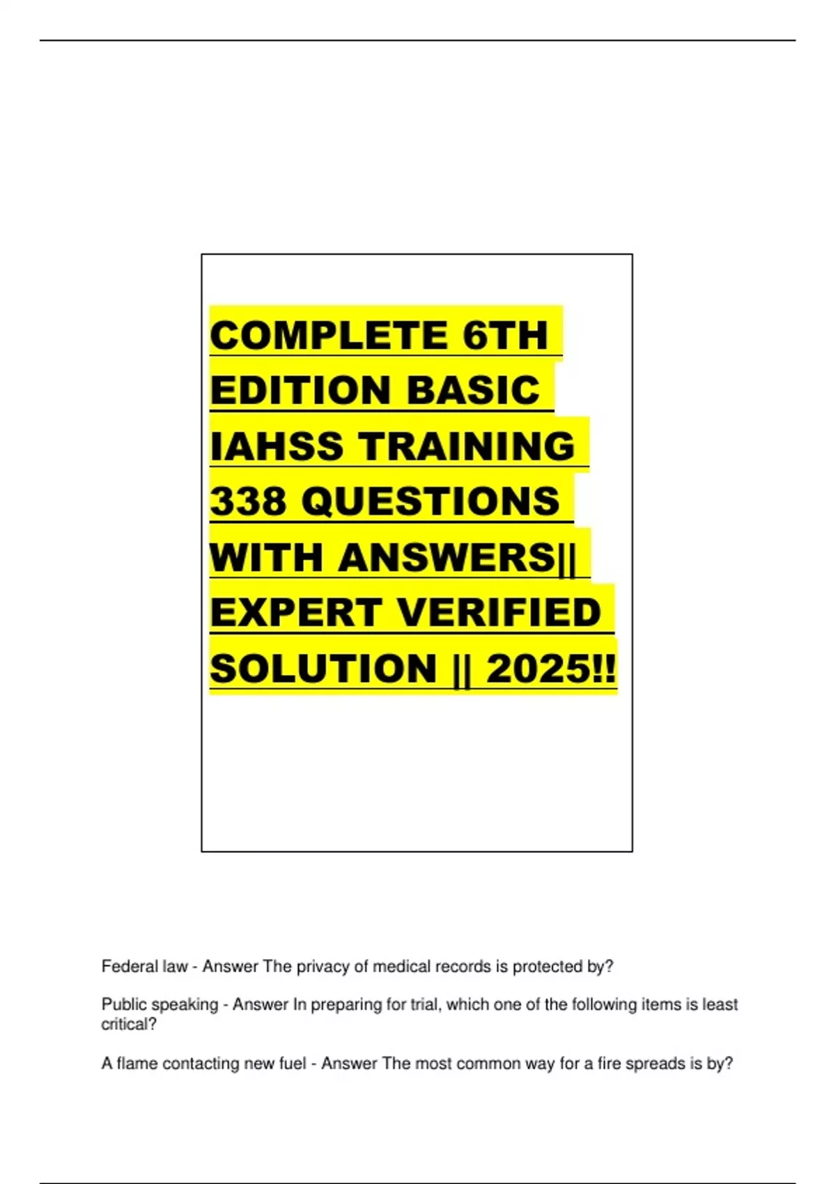 COMPLETE 6TH EDITION BASIC IAHSS TRAINING 338 QUESTIONS WITH ANSWERS|| EXPERT VERIFIED SOLUTION ...