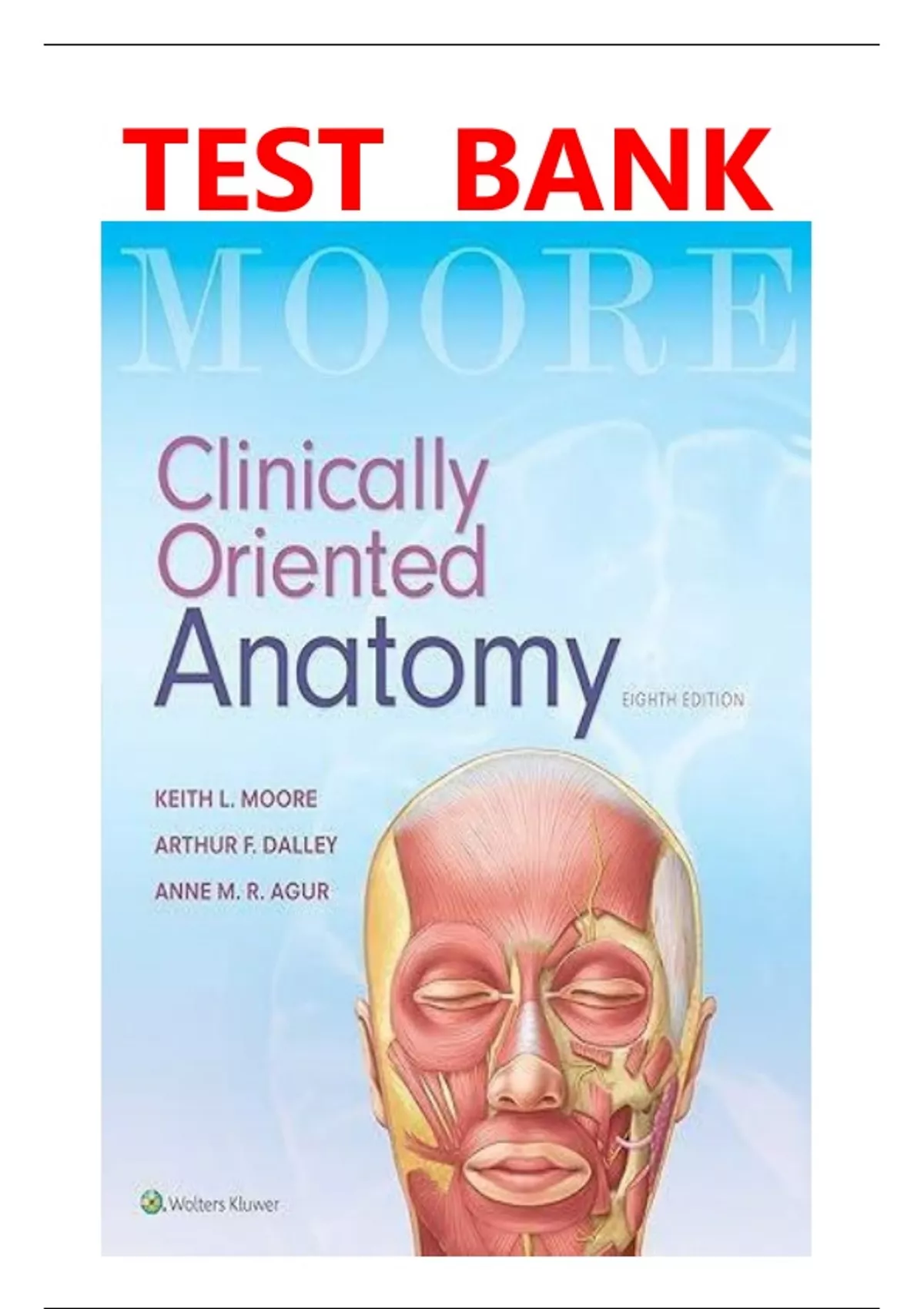Moore's Clinically Oriented Anatomy 8th Edition by Arthur Dalley and ...