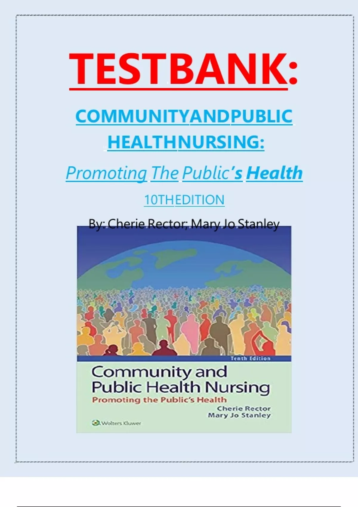 Test Bank for Community and Public Health Nursing: Promoting the Public ...