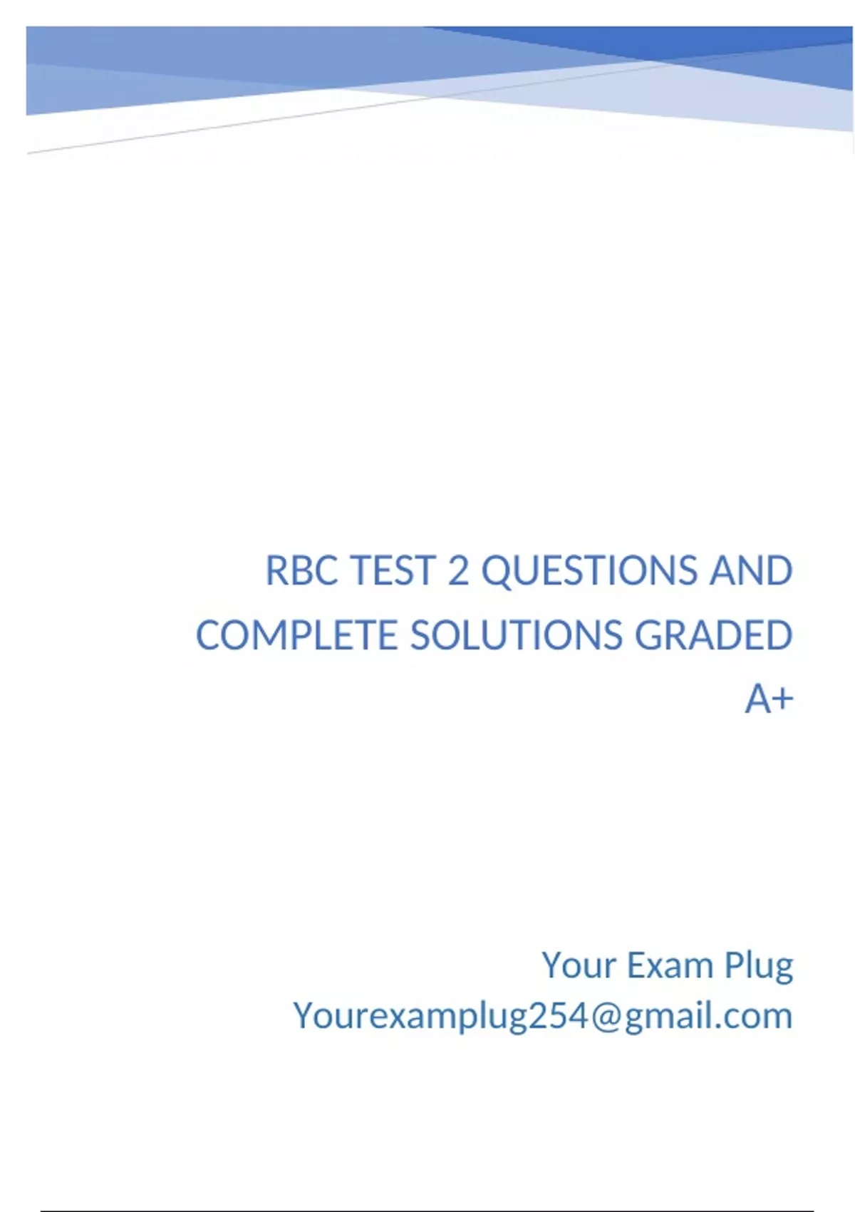 RBC Test 2 Questions and Complete Solutions Graded A+ - RBC 2 - Stuvia US