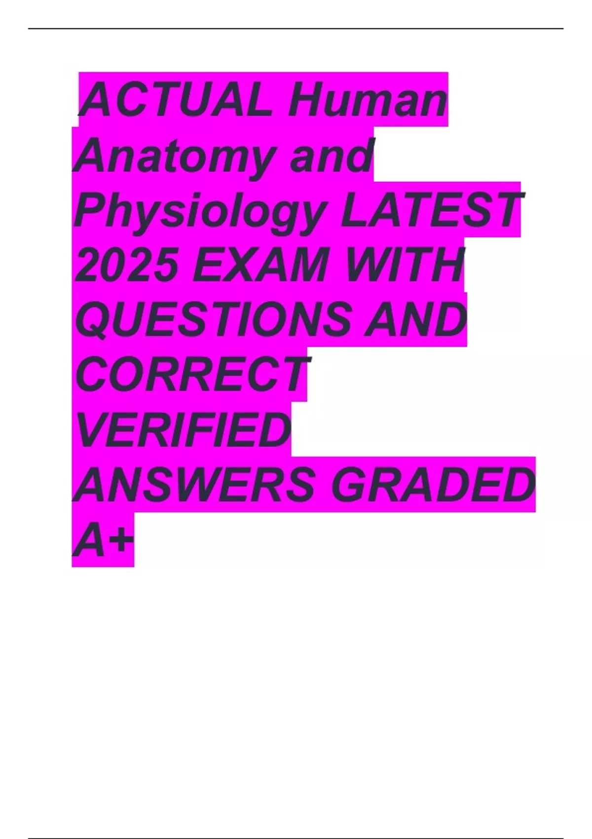 ACTUAL Human Anatomy and Physiology LATEST 2025 EXAM WITH QUESTIONS AND ...