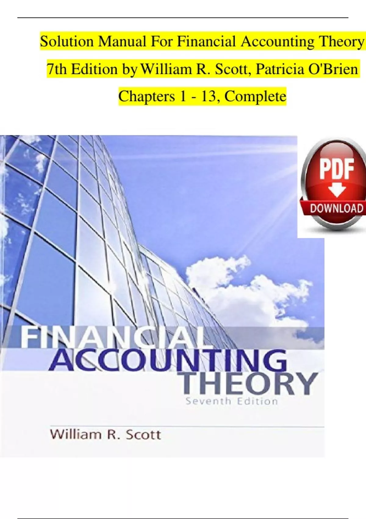 Solution Manual For Financial Accounting Theory 7th Edition byWilliam R ...