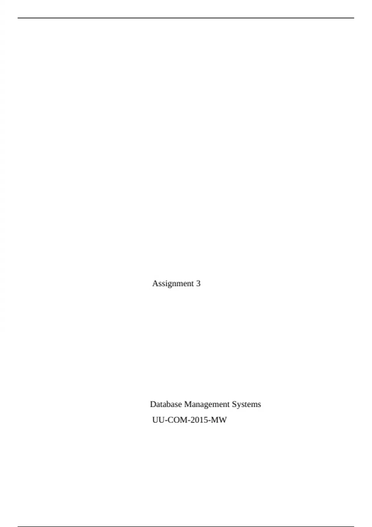 Assignment 3 Database management systems - Database Management Systems (UUCOM2015MW) - Stuvia US