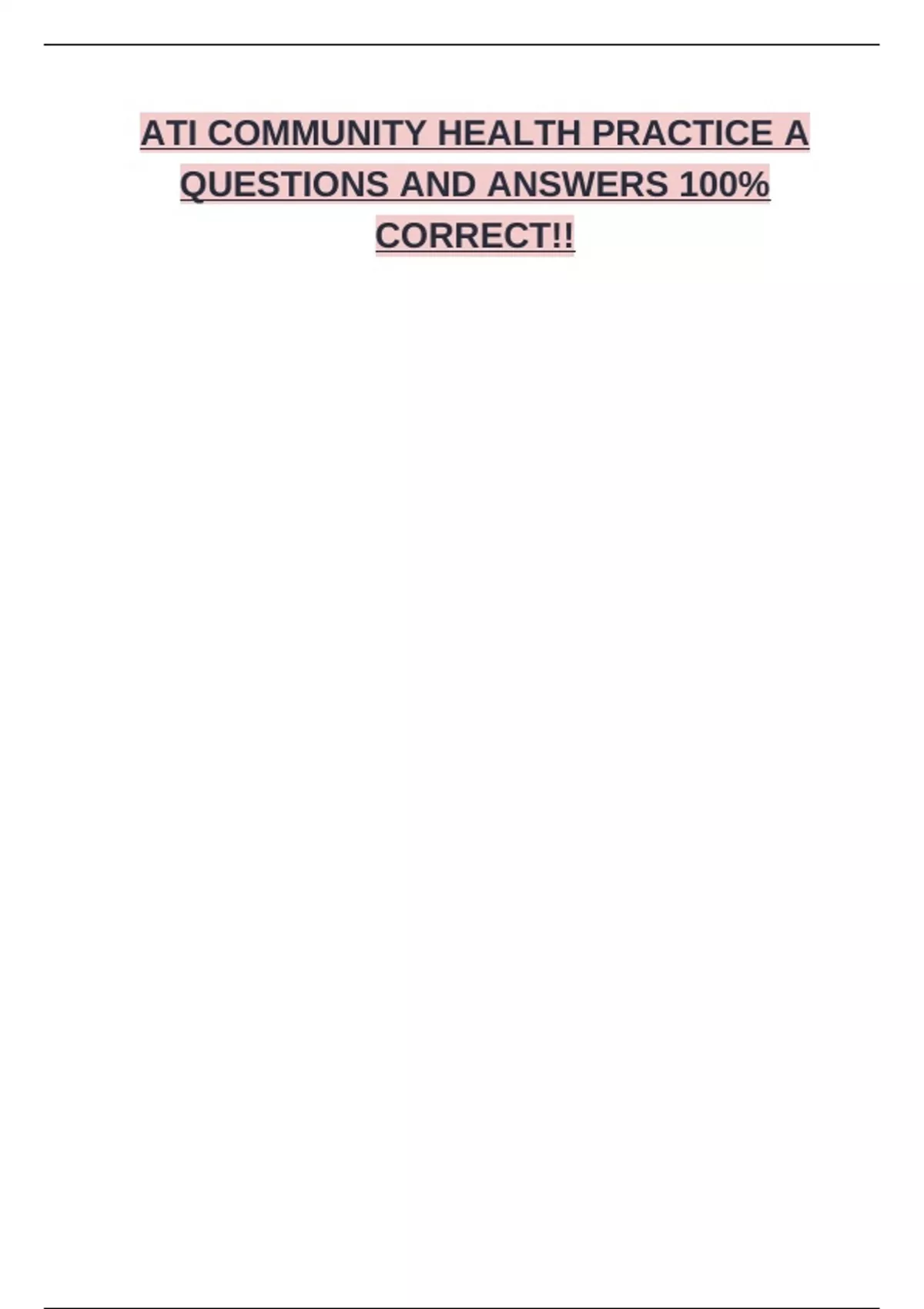 ATI COMMUNITY HEALTH PRACTICE A QUESTIONS AND ANSWERS 100% CORRECT ...