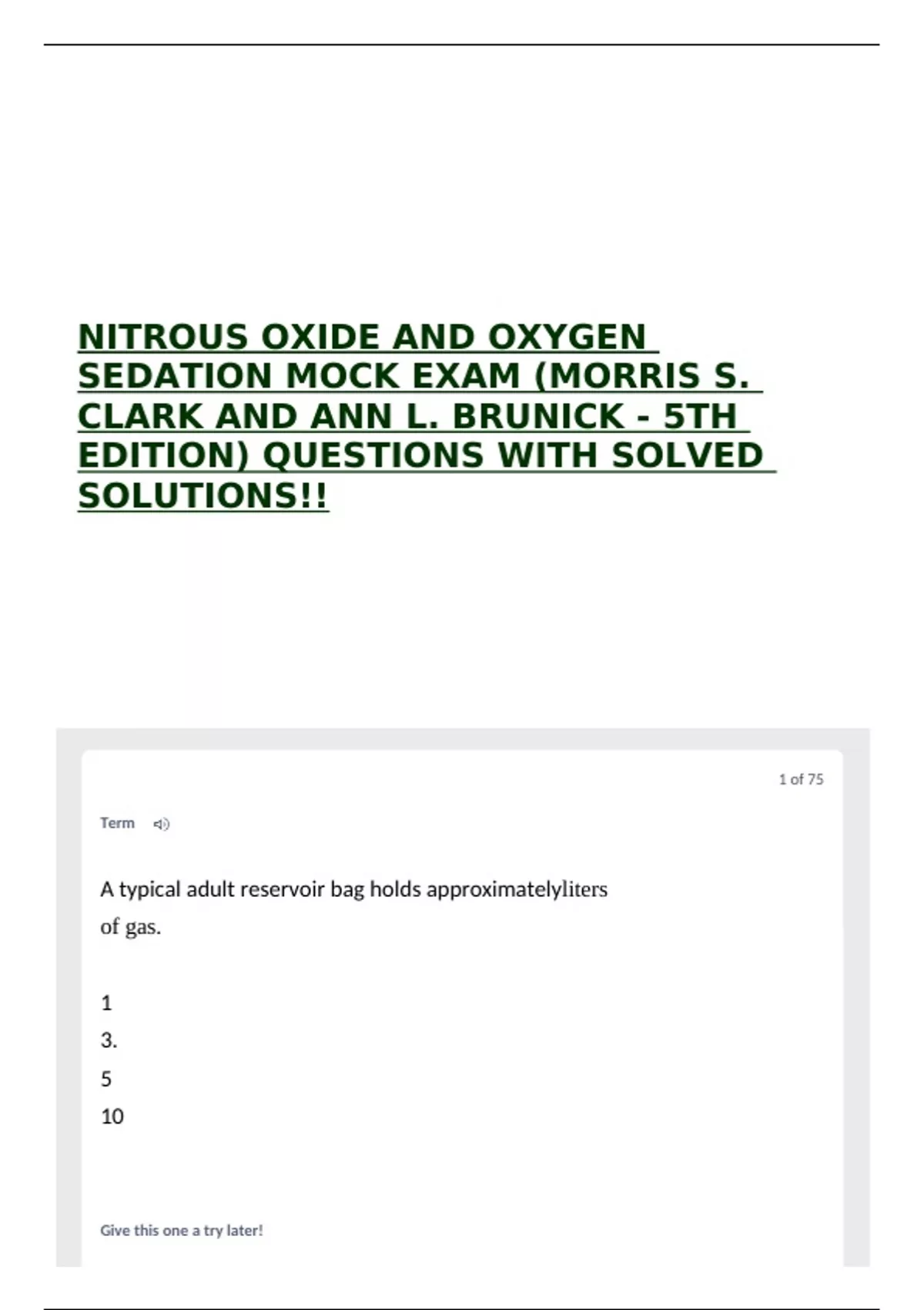NITROUS OXIDE AND OXYGEN SEDATION MOCK EXAM (MORRIS S. CLARK AND ANN L. BRUNICK - 5TH EDITION ...