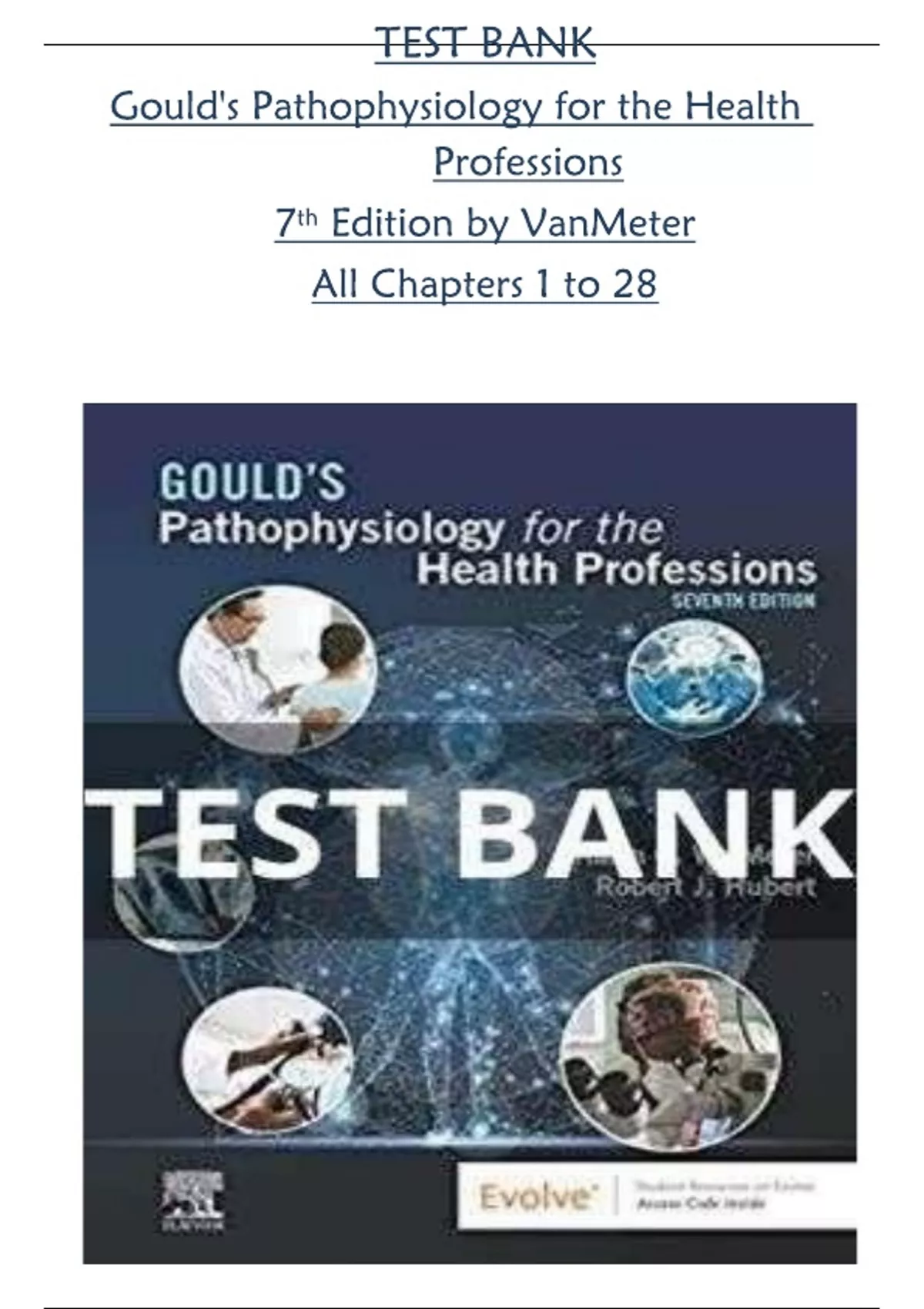 TEST BANK for Gould's Pathophysiology for the Health Professions 7th ...